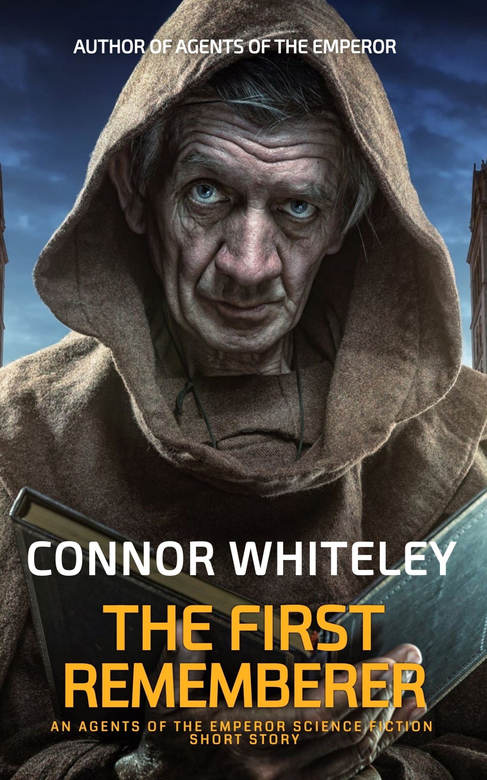 The First Rememberer: An Agents of The Emperor Science Fiction Short ...
