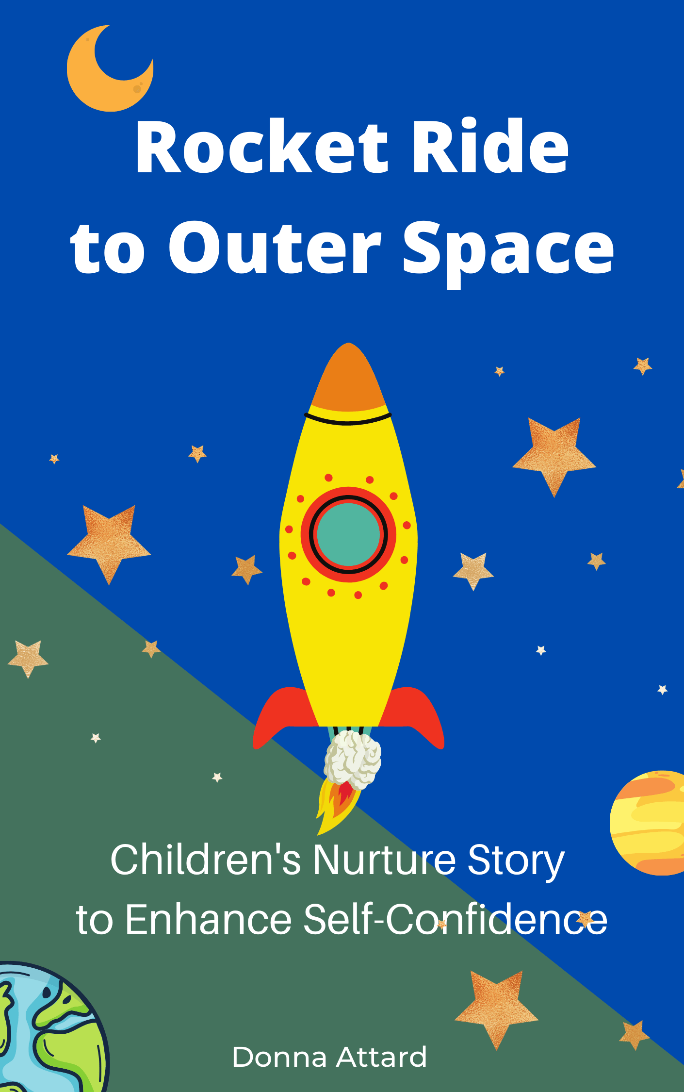 Rocket Ride to Outer Space: Encourages Self Confidence