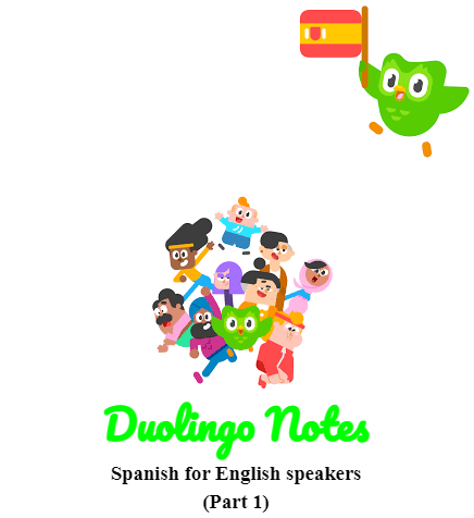 Duolingo Spanish notes for English speakers (Part 1) - Payhip