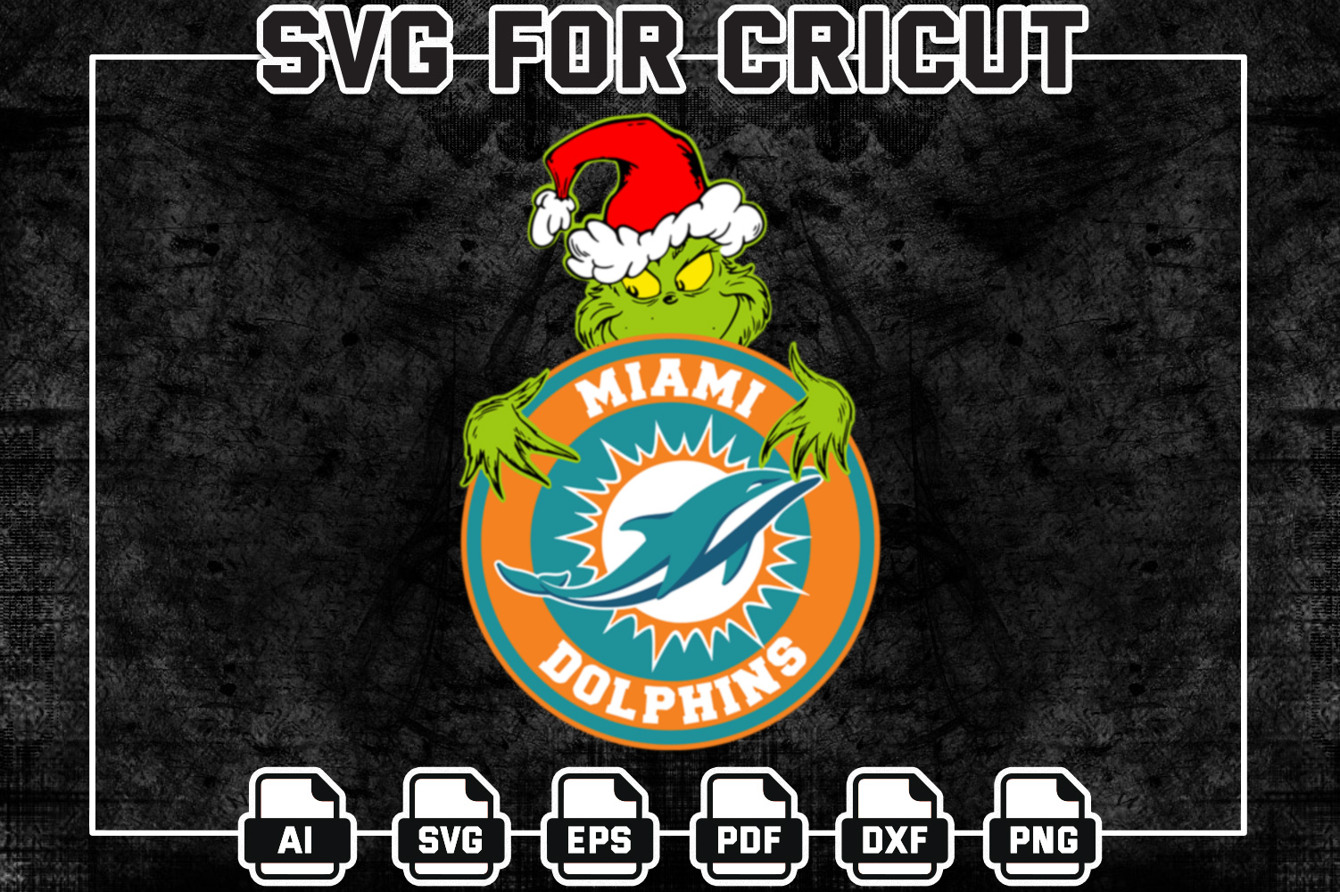 Grinch Miami-Dolphins Football SVG, Dolphins NFL Logo Svg, NFL Teams ...