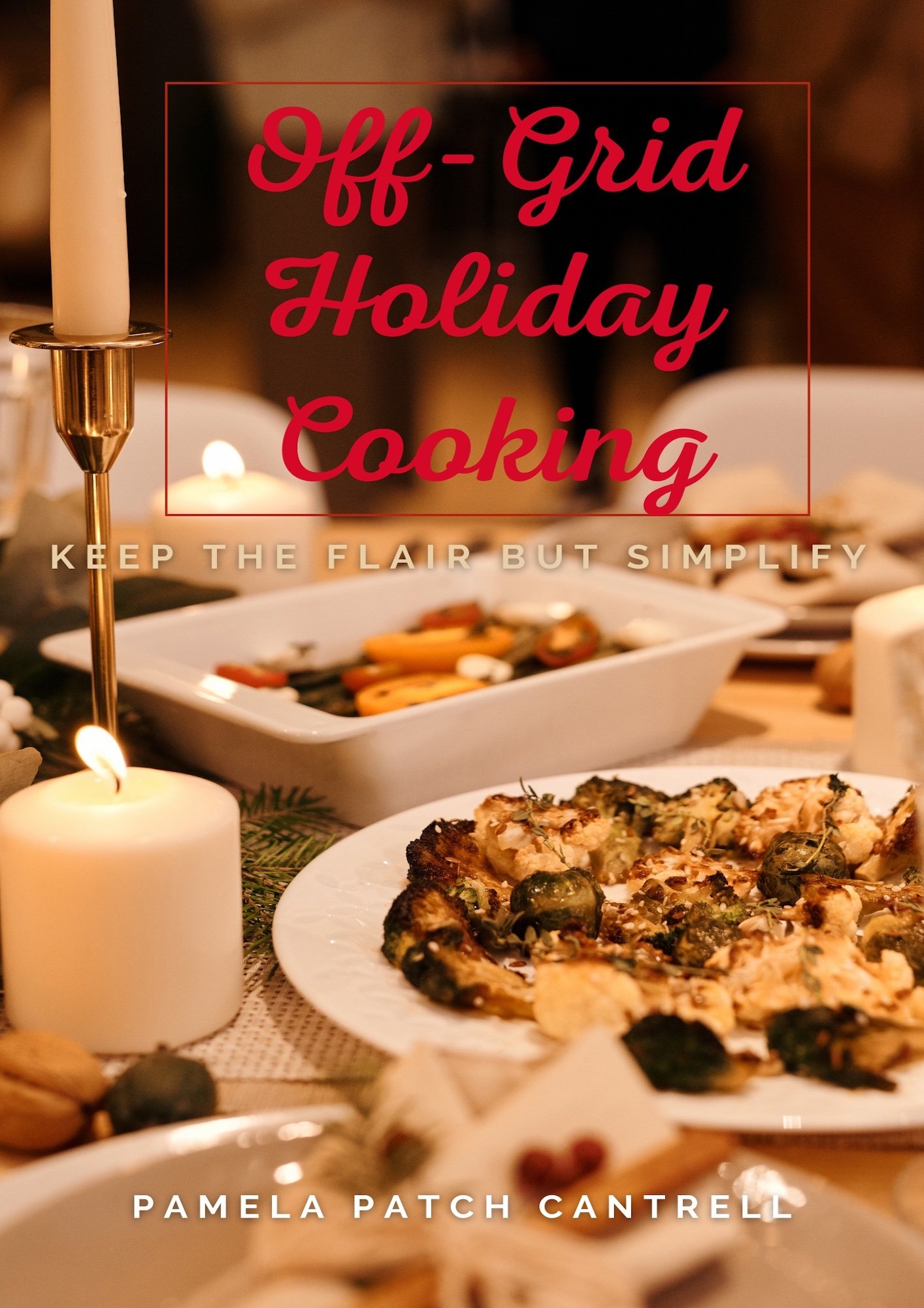 Off-Grid Holiday Cooking (PDF) - Payhip