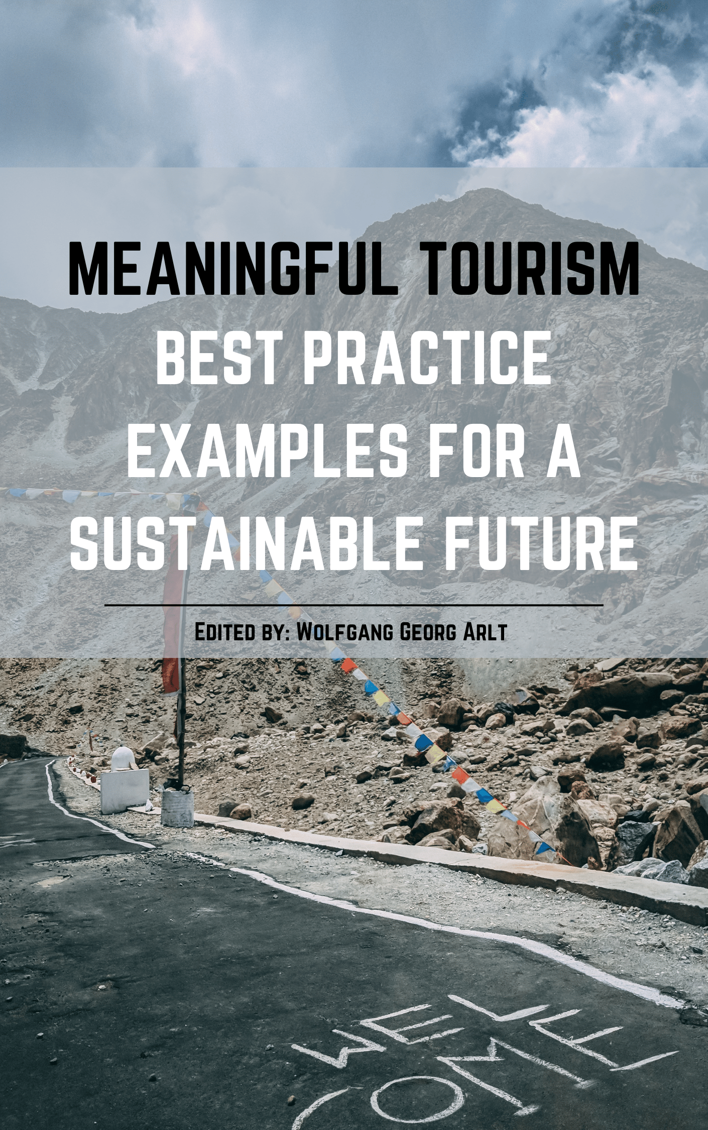 MEANINGFUL TOURISM - Best Practice Examples for a Sustainable Future ...
