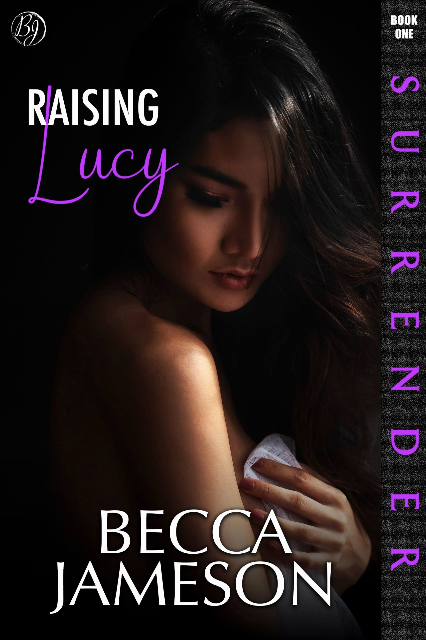 Raising Lucy (Surrender, book 1) - Payhip