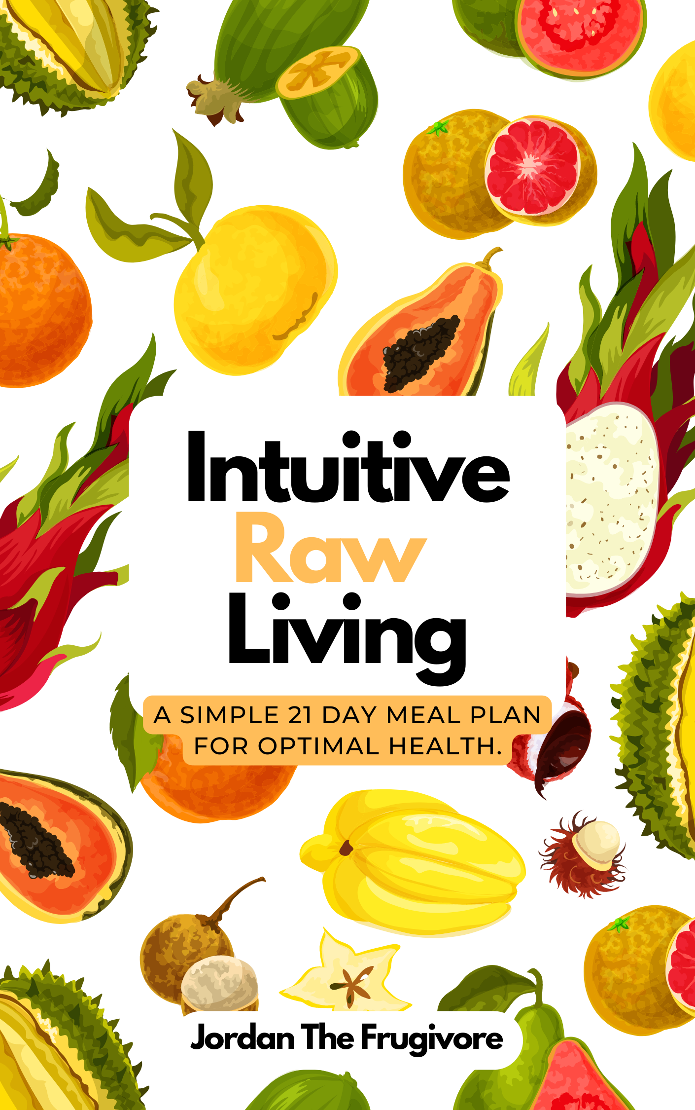 Intuitive Raw Living - Ebook Pre-Order - Payhip