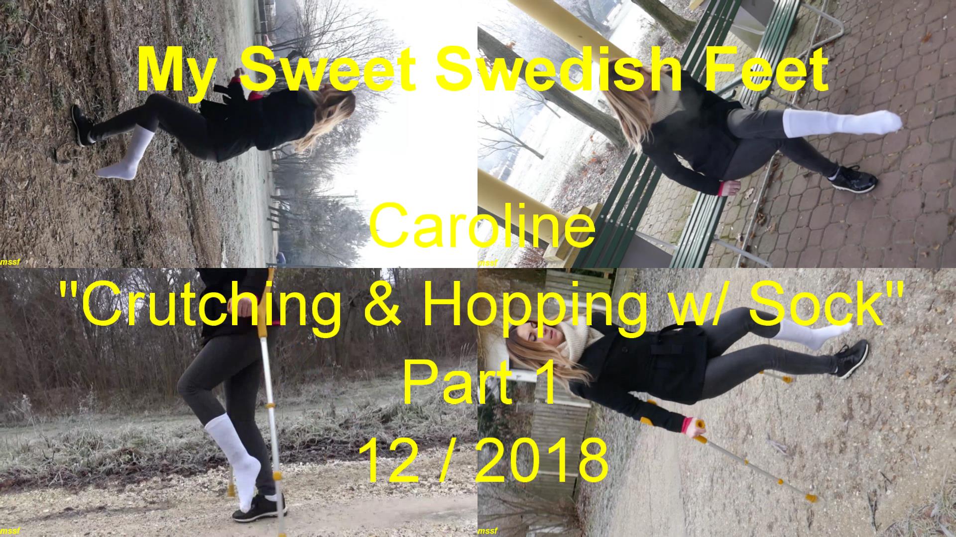 2022-06-09 Caroline - Crutching & Hopping with Sock - Part 1 (12-2018 ...