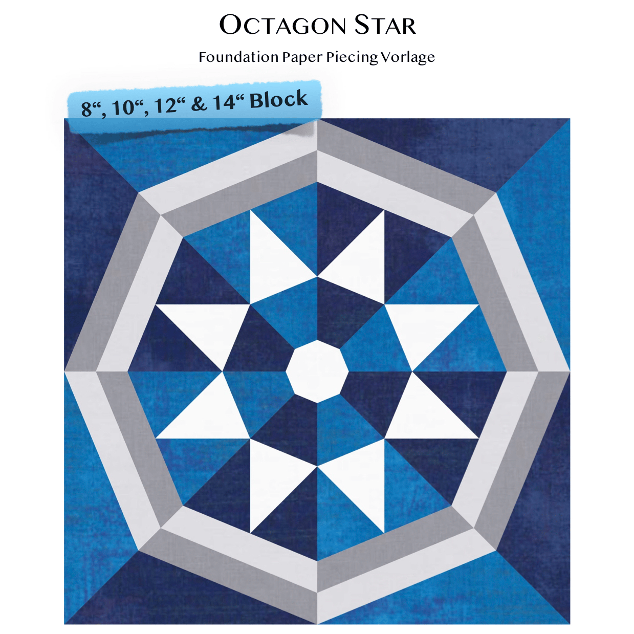 Octagon Star – vier Größen FPP Vorlagen inkl. Quilt-Stoffbedarf (PDF ...