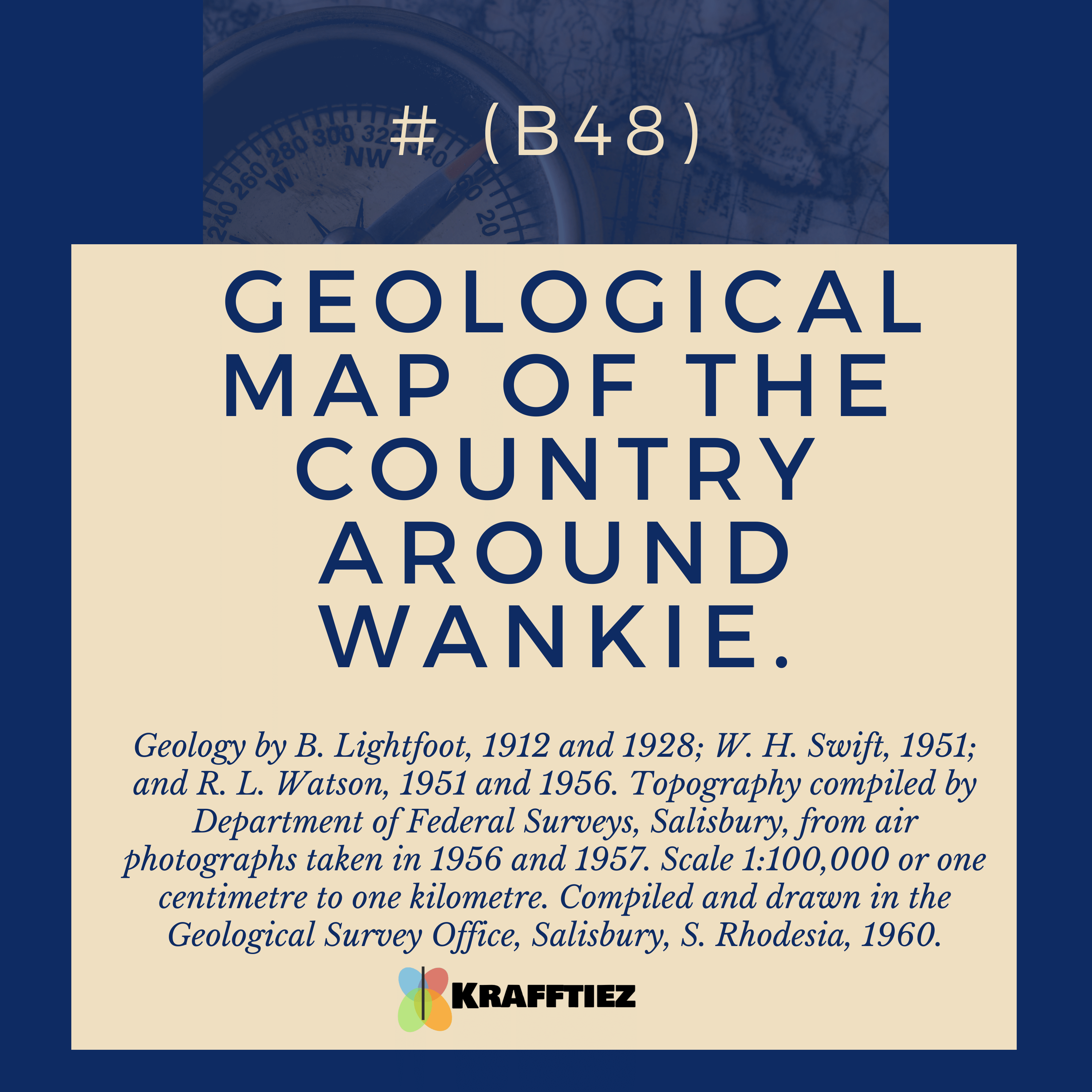 (B48) Geological Map of the country around Wankie.Geology by B ...