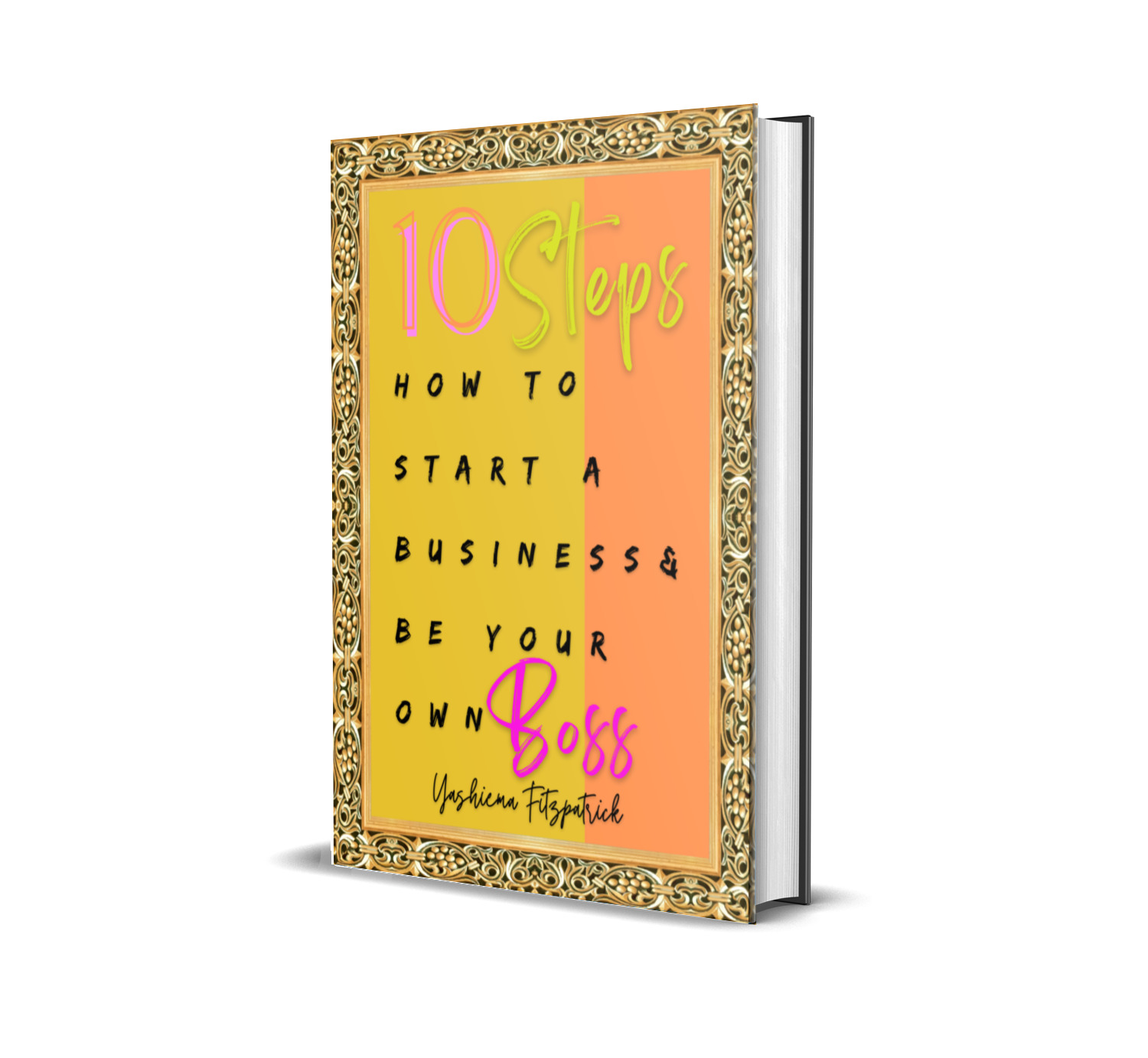 10 STEPS HOW TO START A BUSINESS & BE YOUR OWN BOSS - Payhip