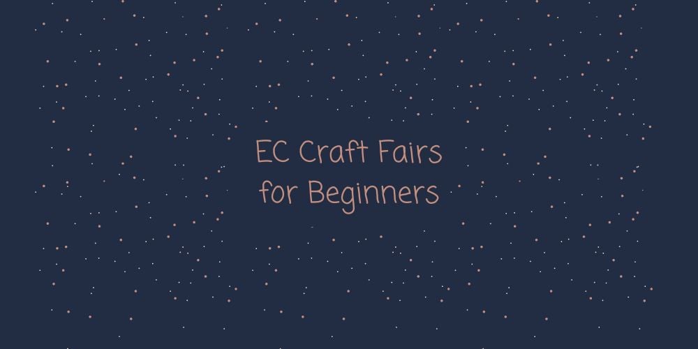 EC Craft Fairs for Beginners - Payhip