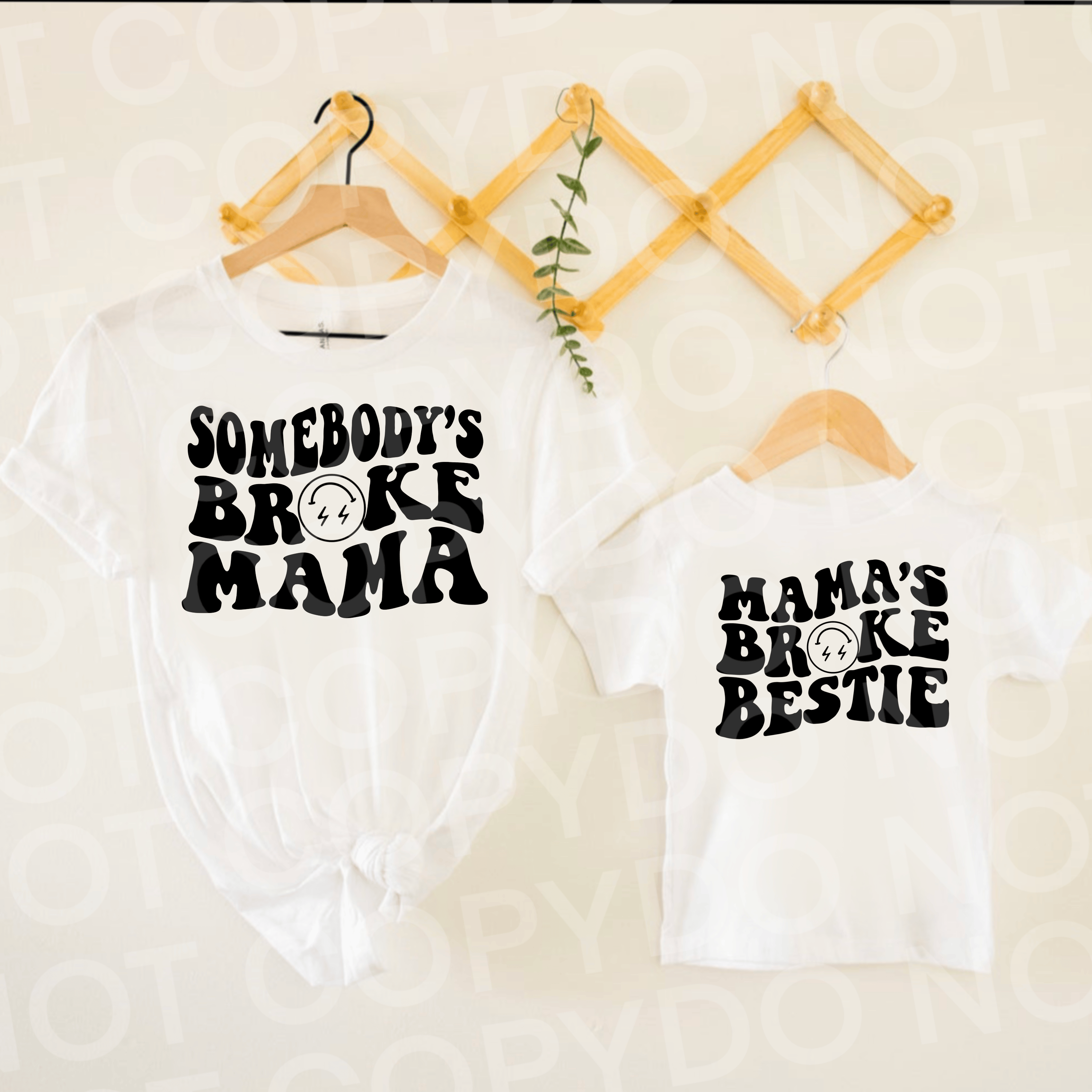 Somebody’s Broke Mama & Child Design (Both Designs) - Payhip