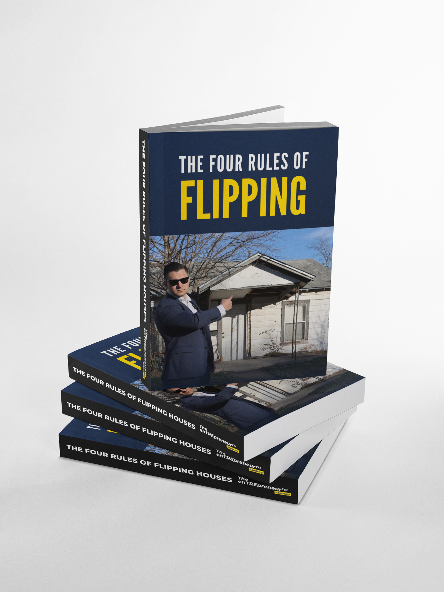The Four Rules of Flipping Real Estate - Payhip