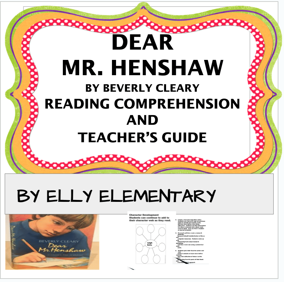 DEAR MR. HENSHAW By Beverly Cleary: READING COMPREHENSION UNIT ...