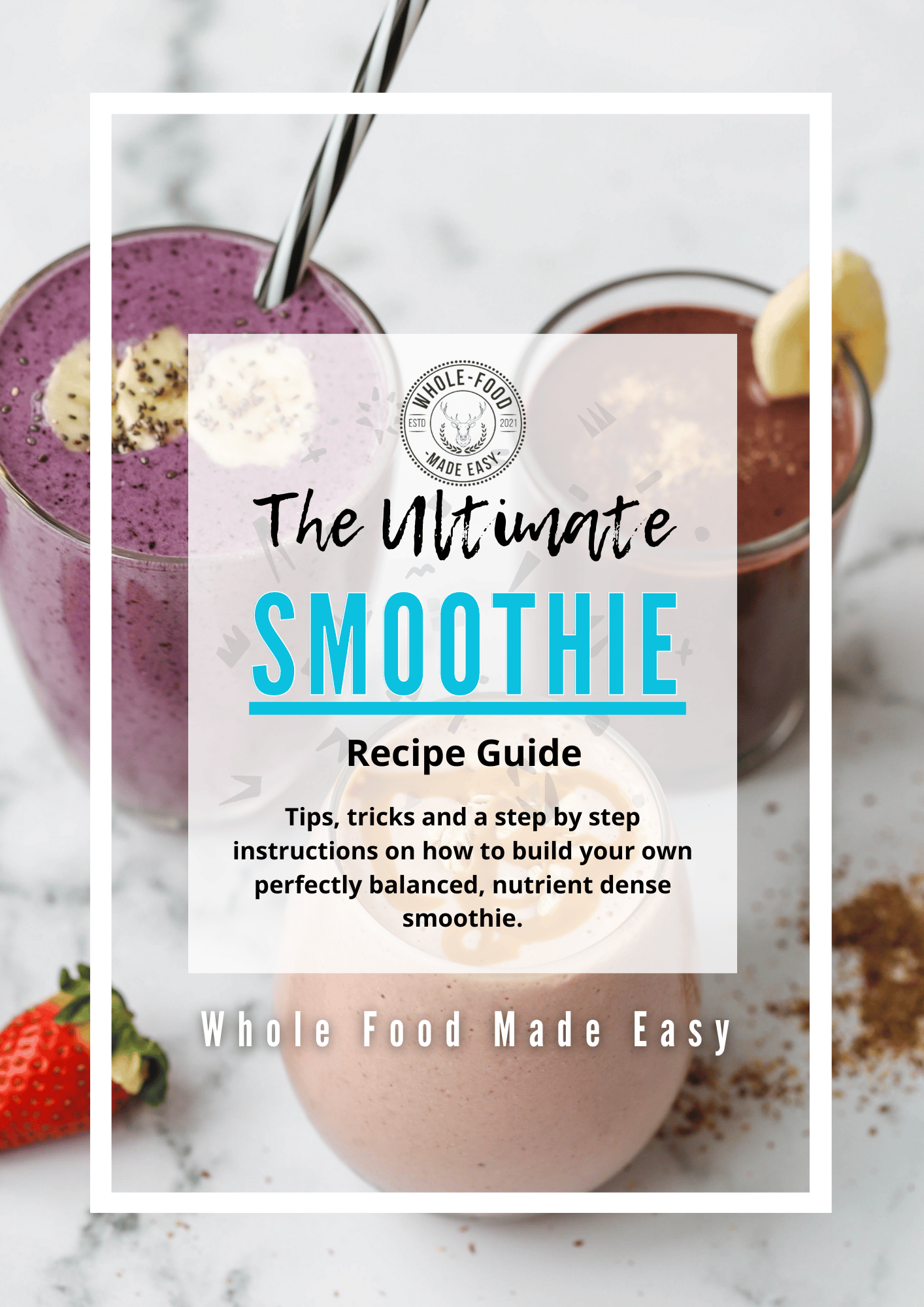 Ultimate Smoothie Recipe Guide