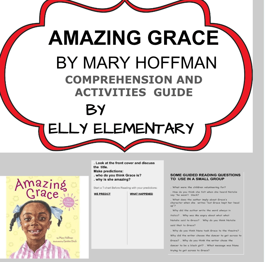 AMAZING GRACE By Mary Hoffman: READING COMPREHENSION GUIDE - Payhip