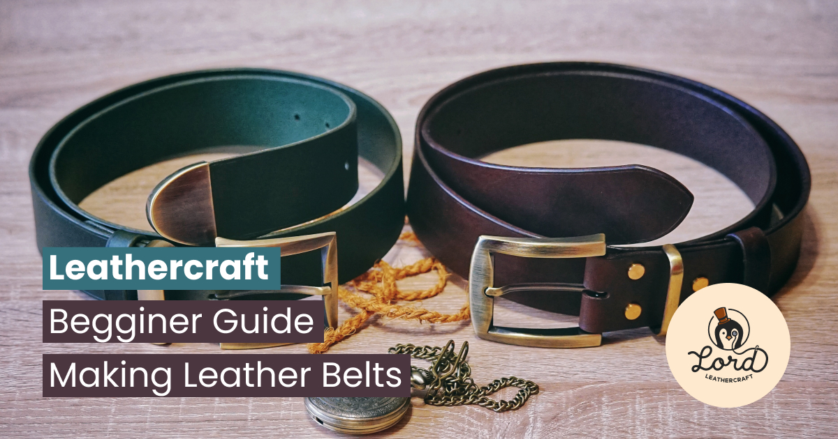 Create leather belt - Beginner Guide