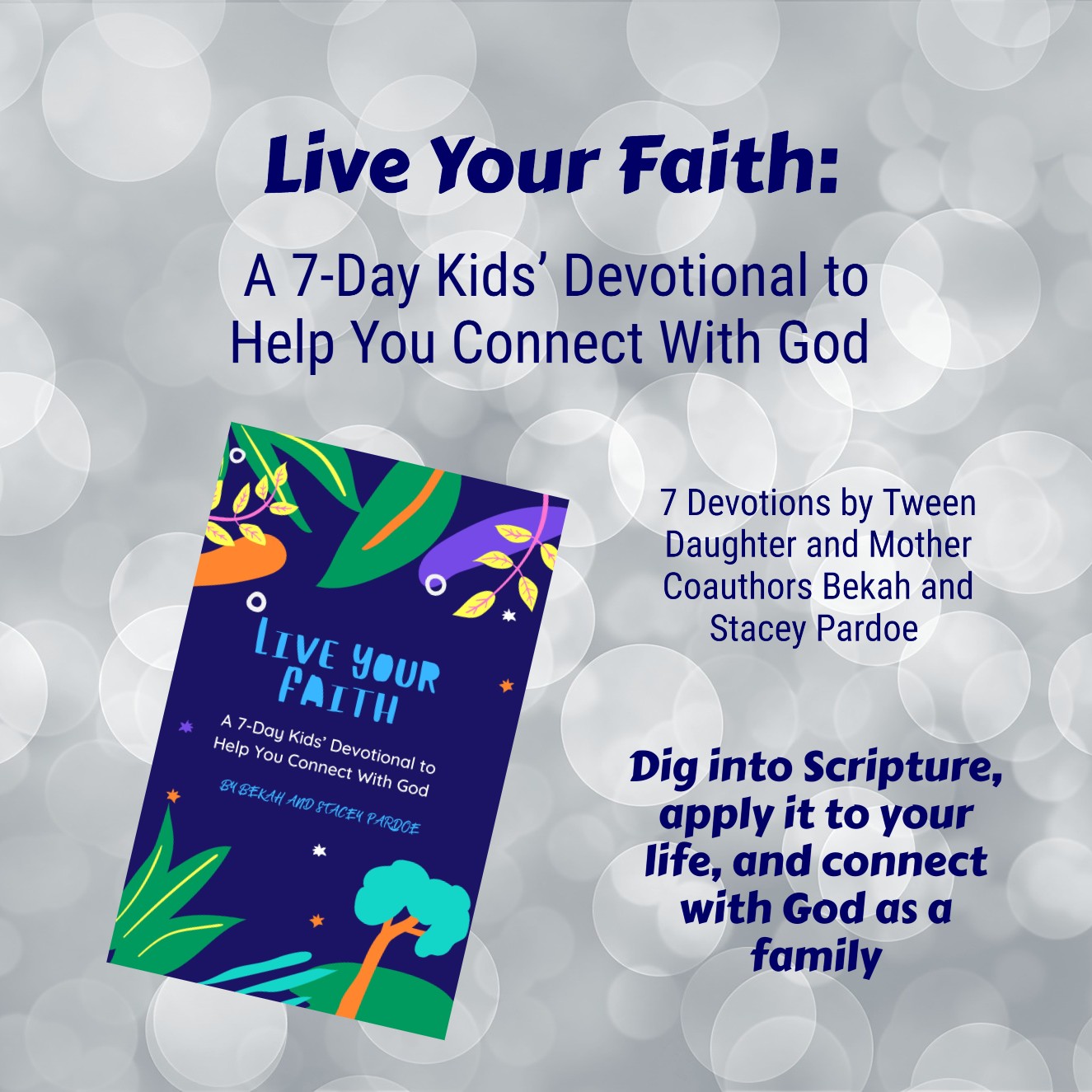 Live Your Faith: A 7-Day Kids’ Devotional to Help You Connect With God ...