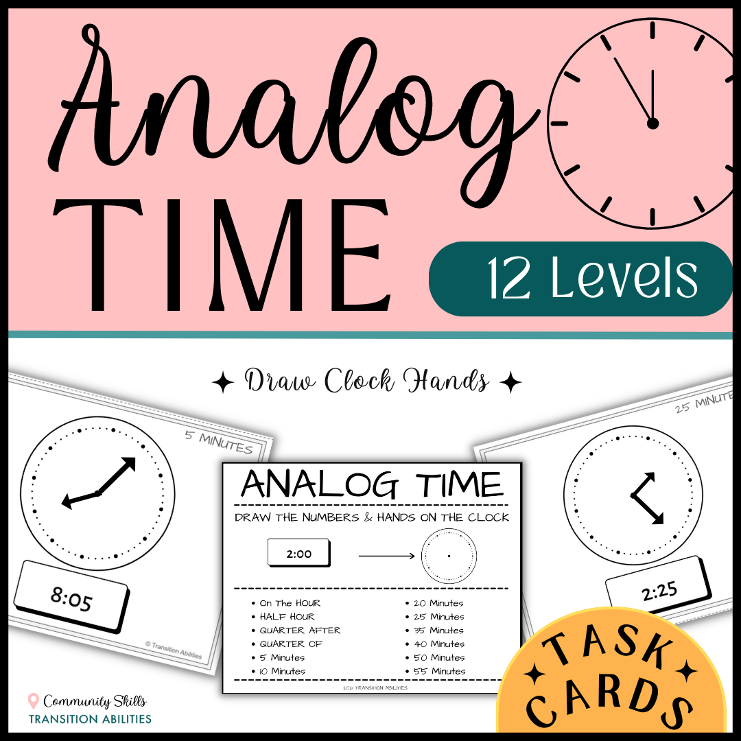 Telling Time Life Skills Activity | Differentiated Task Cards