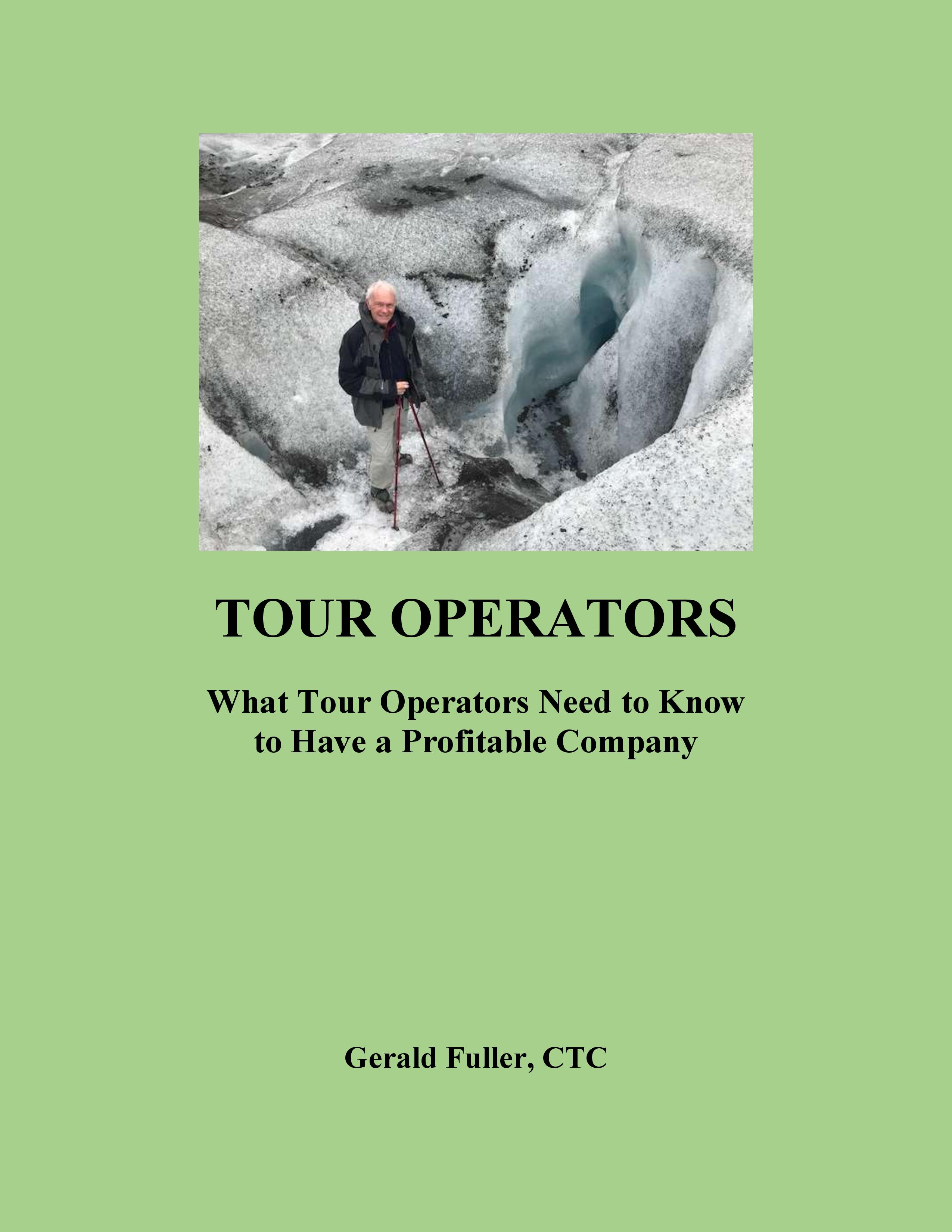 Tour Operators-What Tour Operators Need to Know to Have a Profitable ...