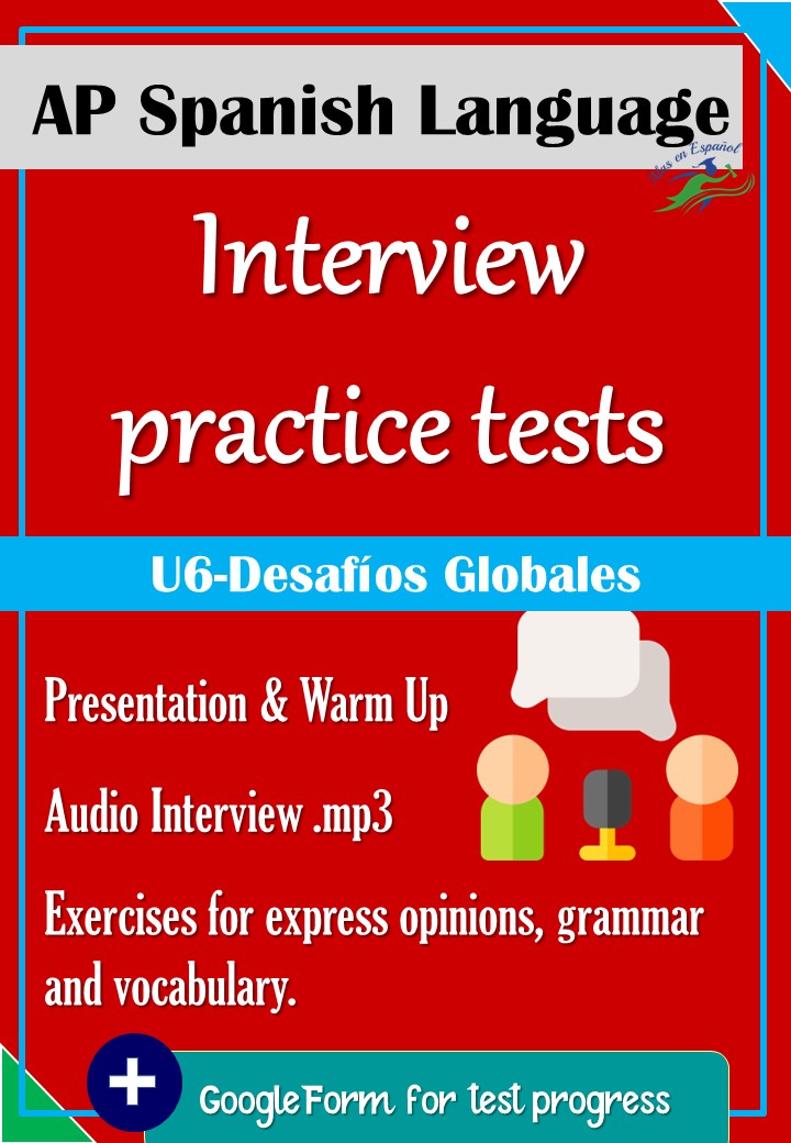 INTERVIEW PRACTICE TEST UNIT 6 AP SPANISH LANGUAGE TEST | MULT CHOICE ...