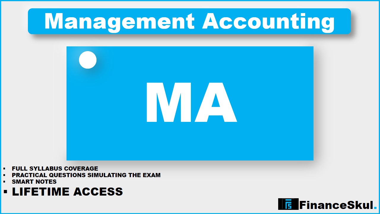 Management Accounting (MA/FMA) | ACCA - MA/FMA - Payhip