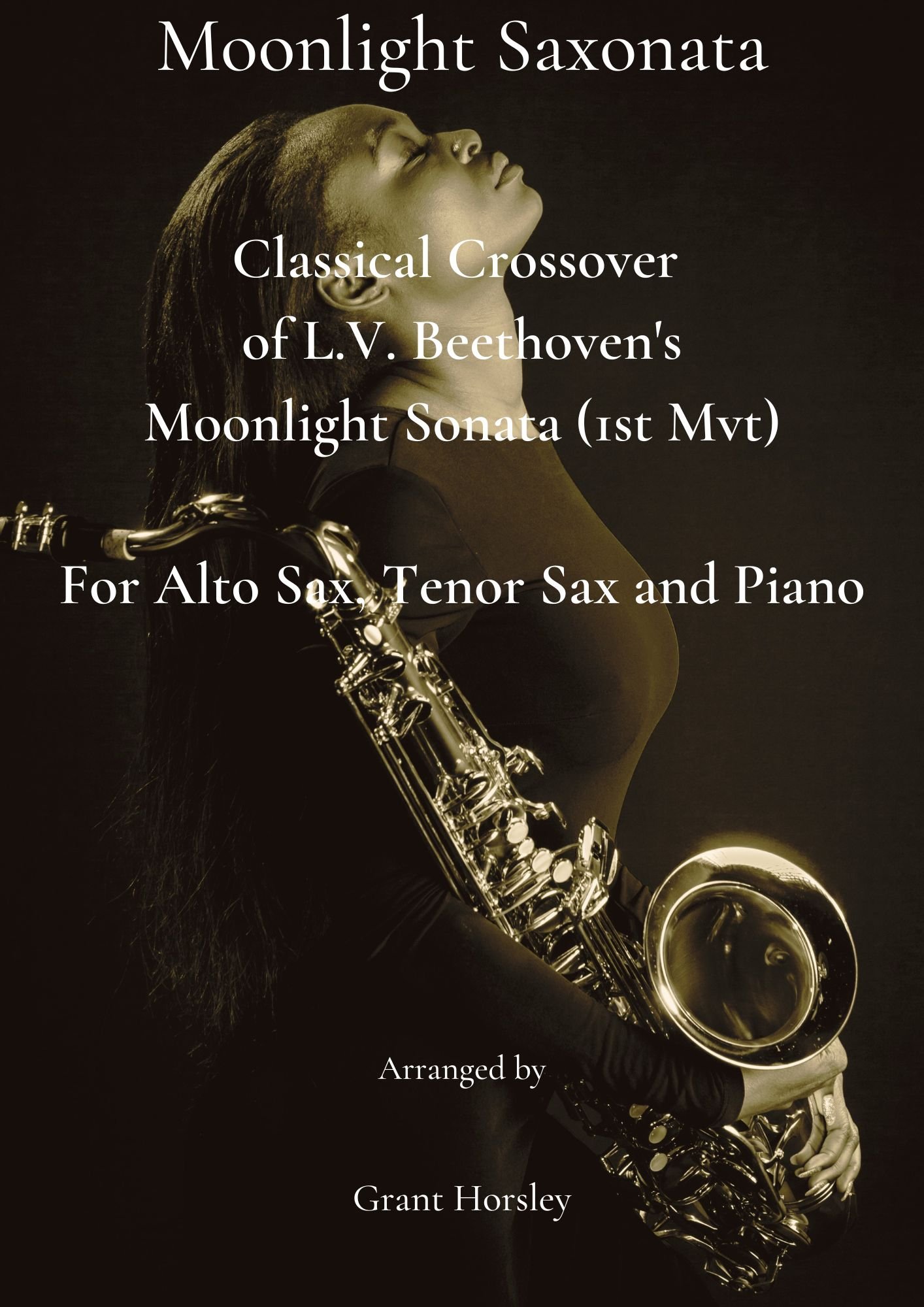 "Moonlight Saxonata" Classical Crossover. For Alto Sax, Tenor Sax and Piano