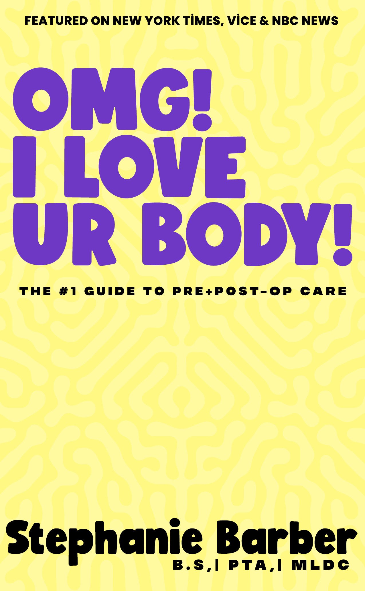 Omg I Love You Body: Pre and Post Operative guide to Plastic Surgery ...