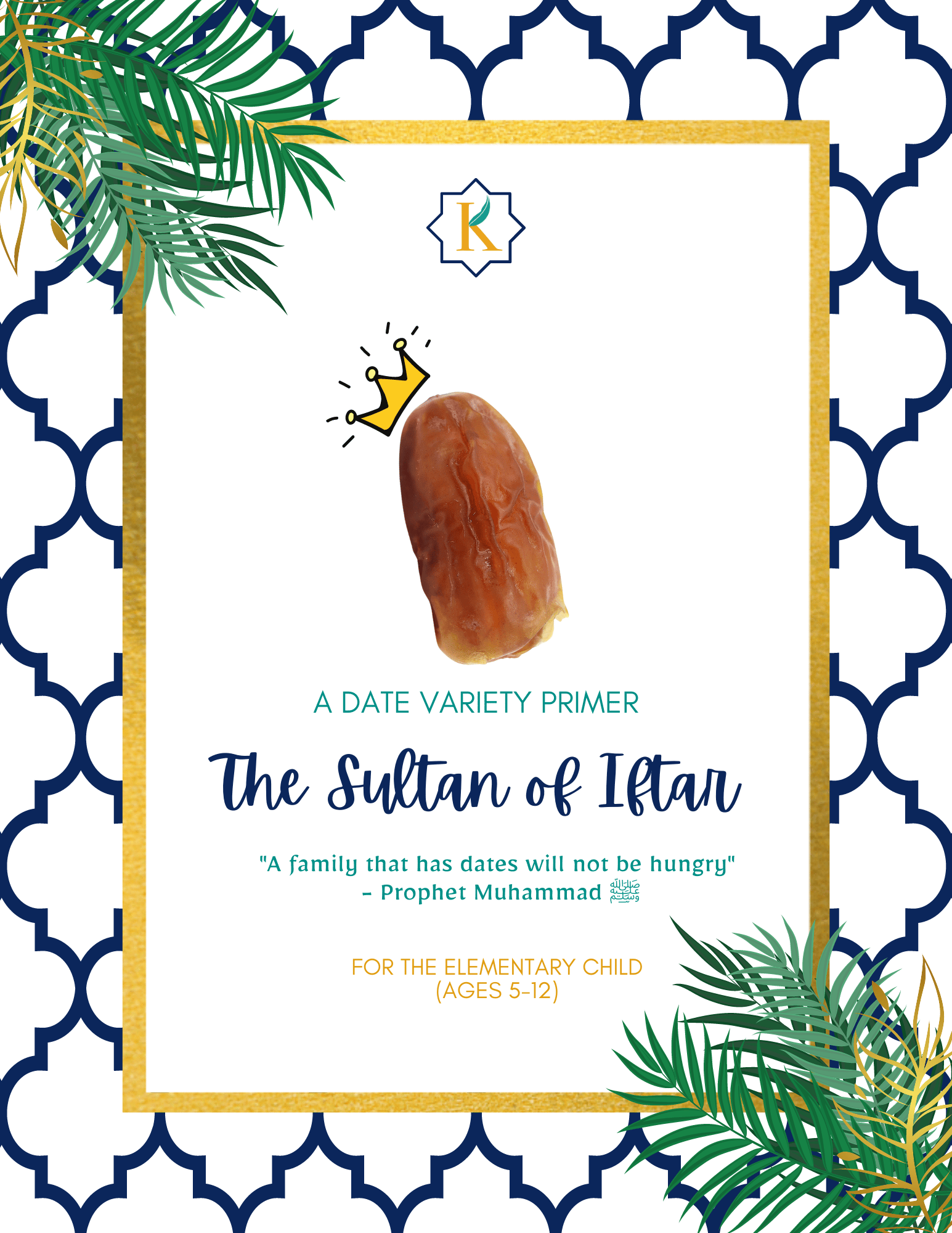 [Ramadan Bonus] A Date Variety Primer