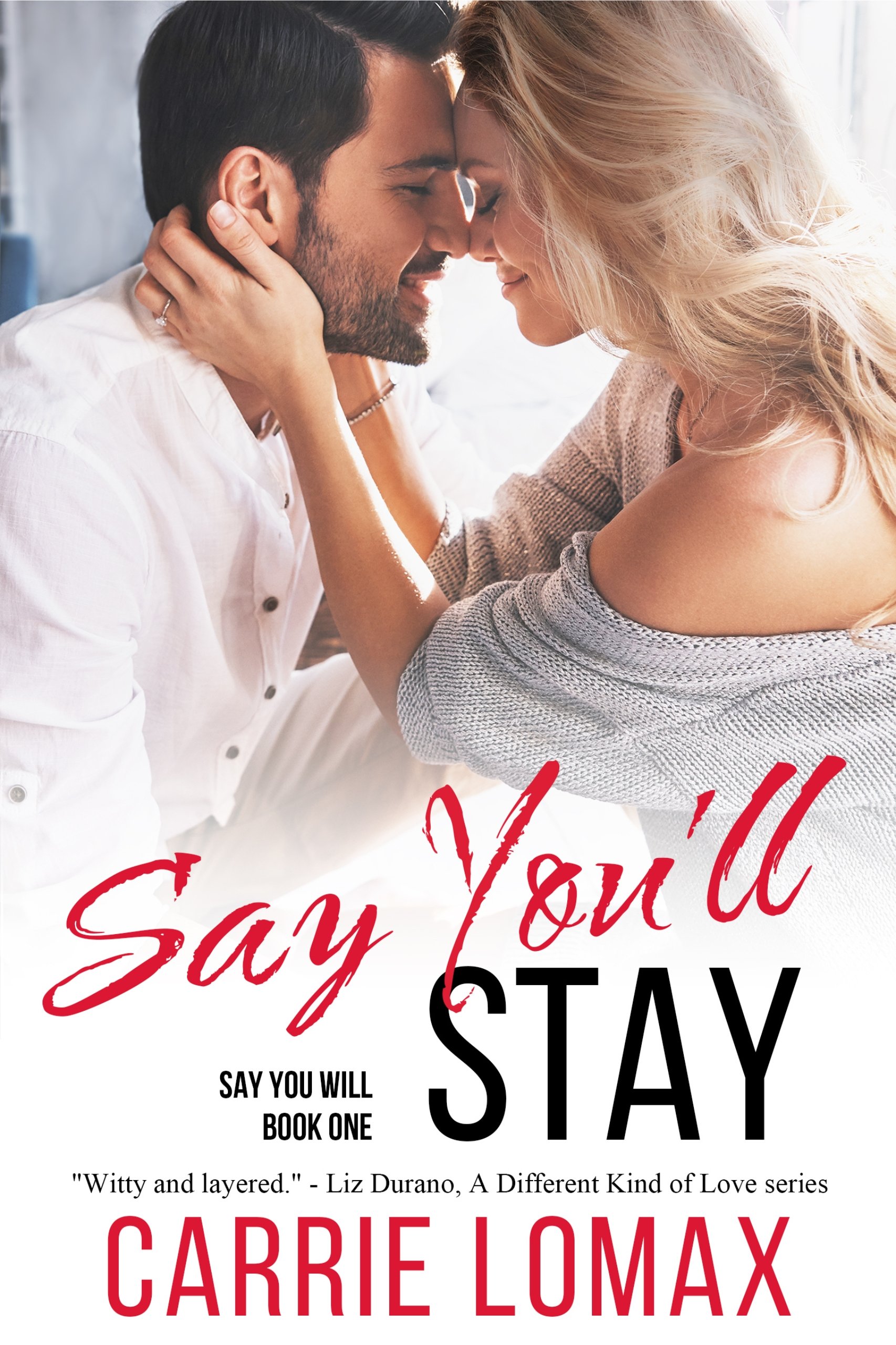Say You'll Stay (Say You Will Book 1) - Payhip