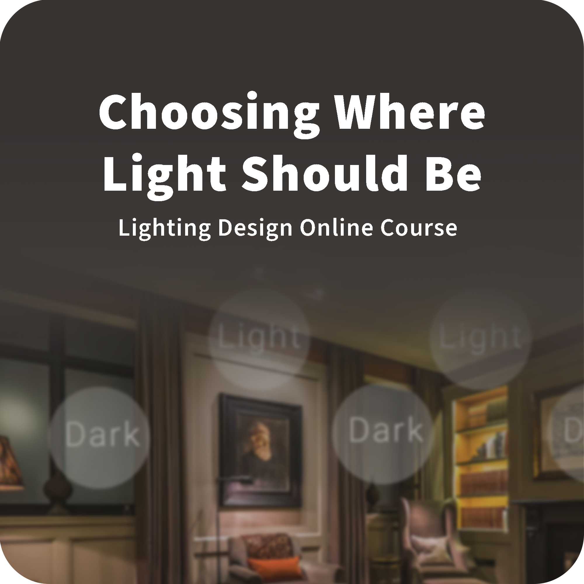 5 Ingredients: Lighting Design Made Easy - Online Course - Payhip