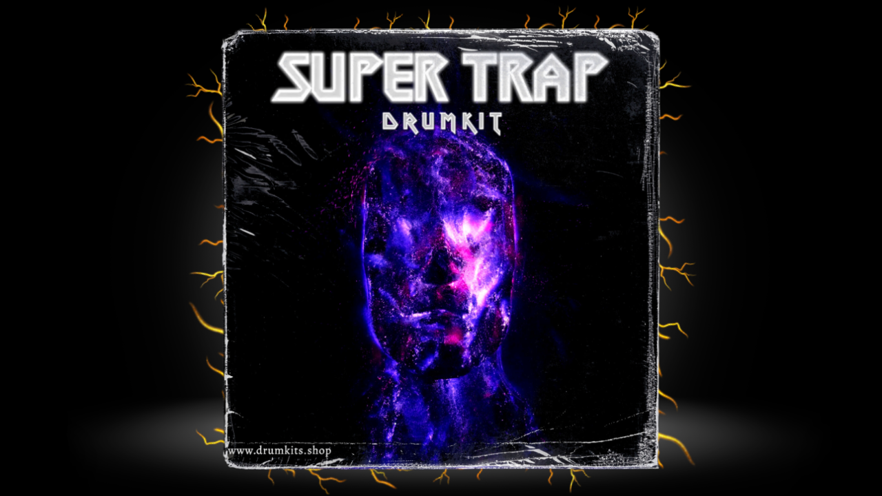 SUPER TRAP DRUM KIT