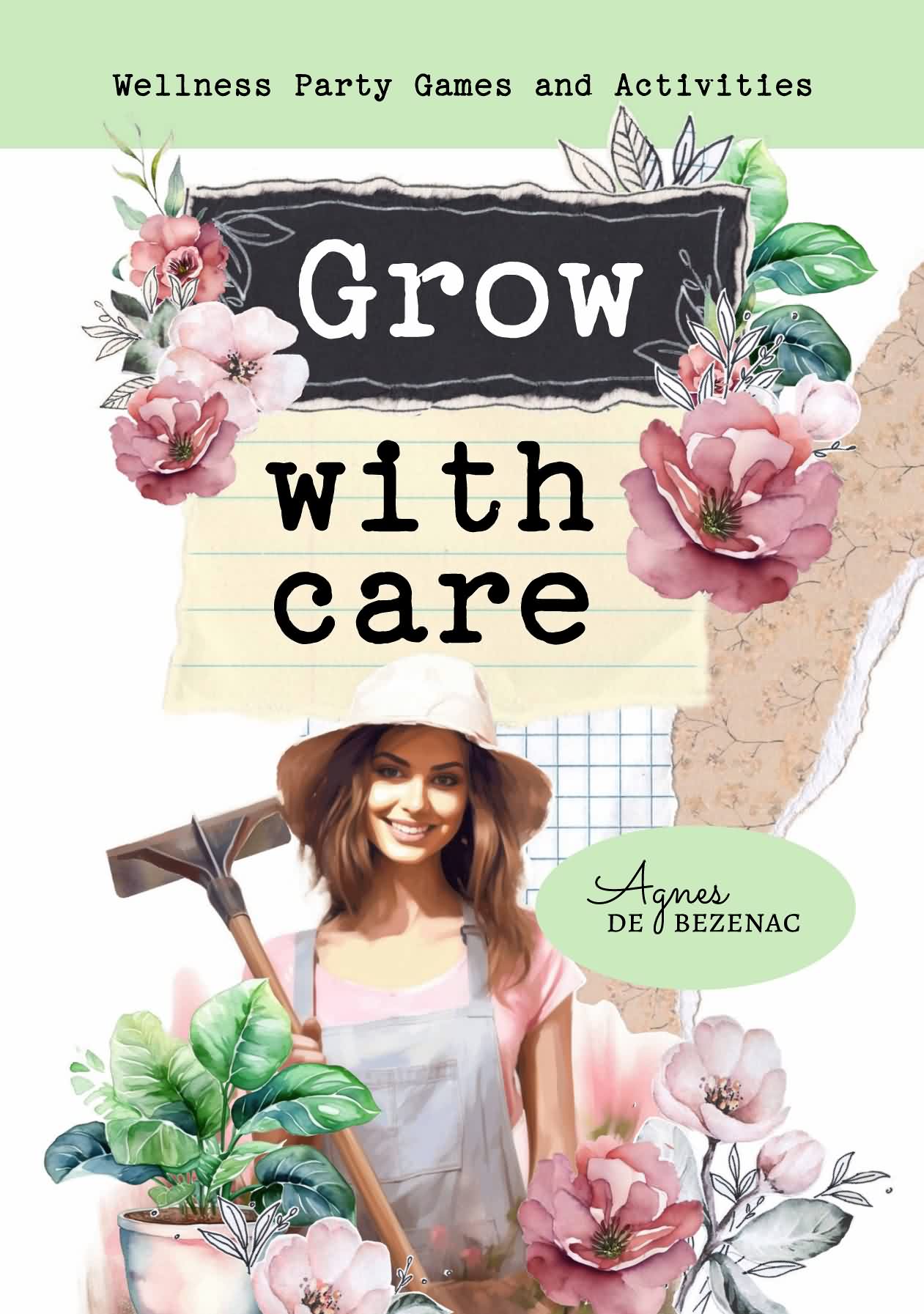 Grow With Care: A Self-care Nurturing Toolkit - Payhip