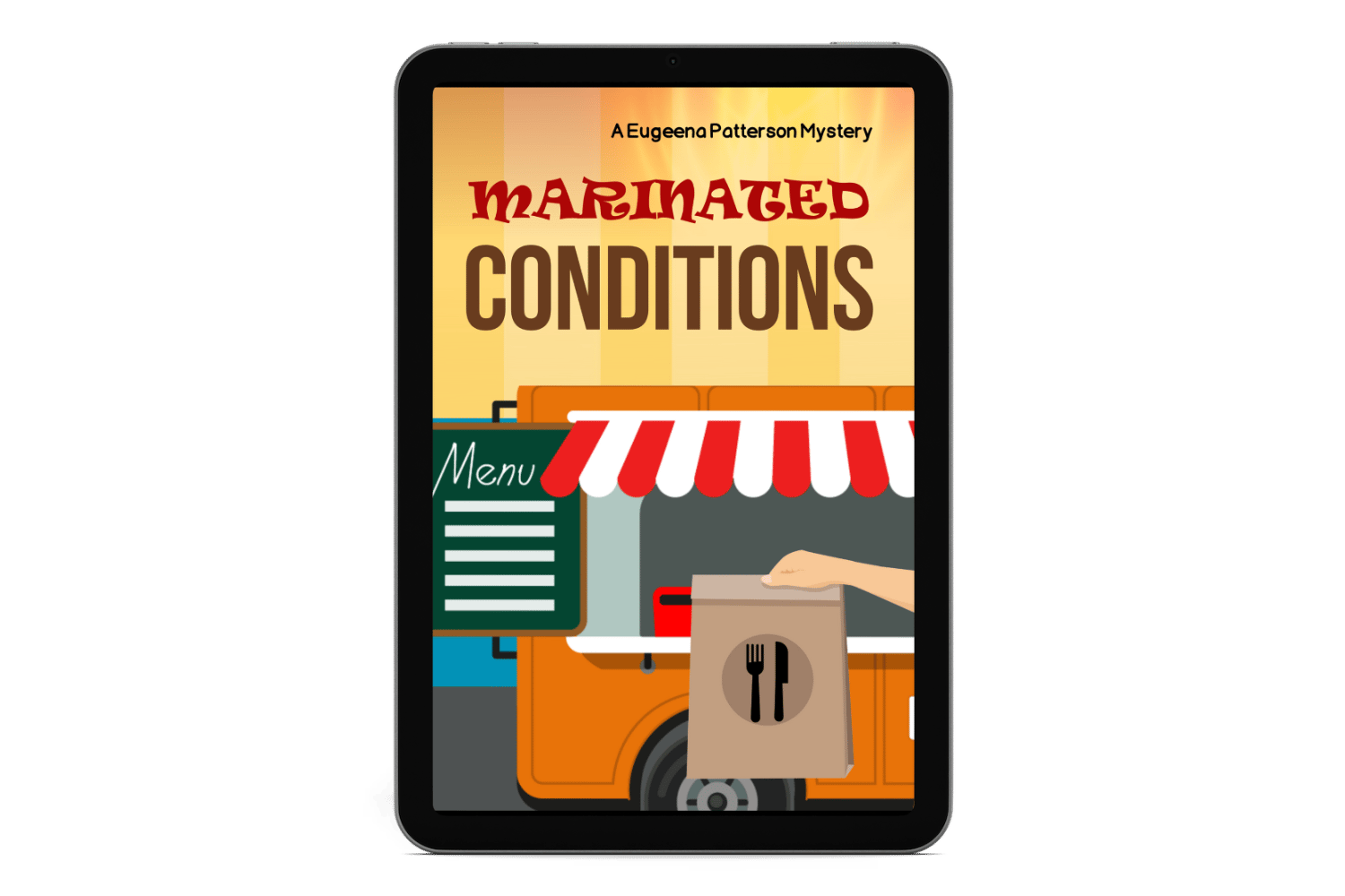 Marinated Conditions, Eugeena Patterson Mysteries, Book 7 - Payhip