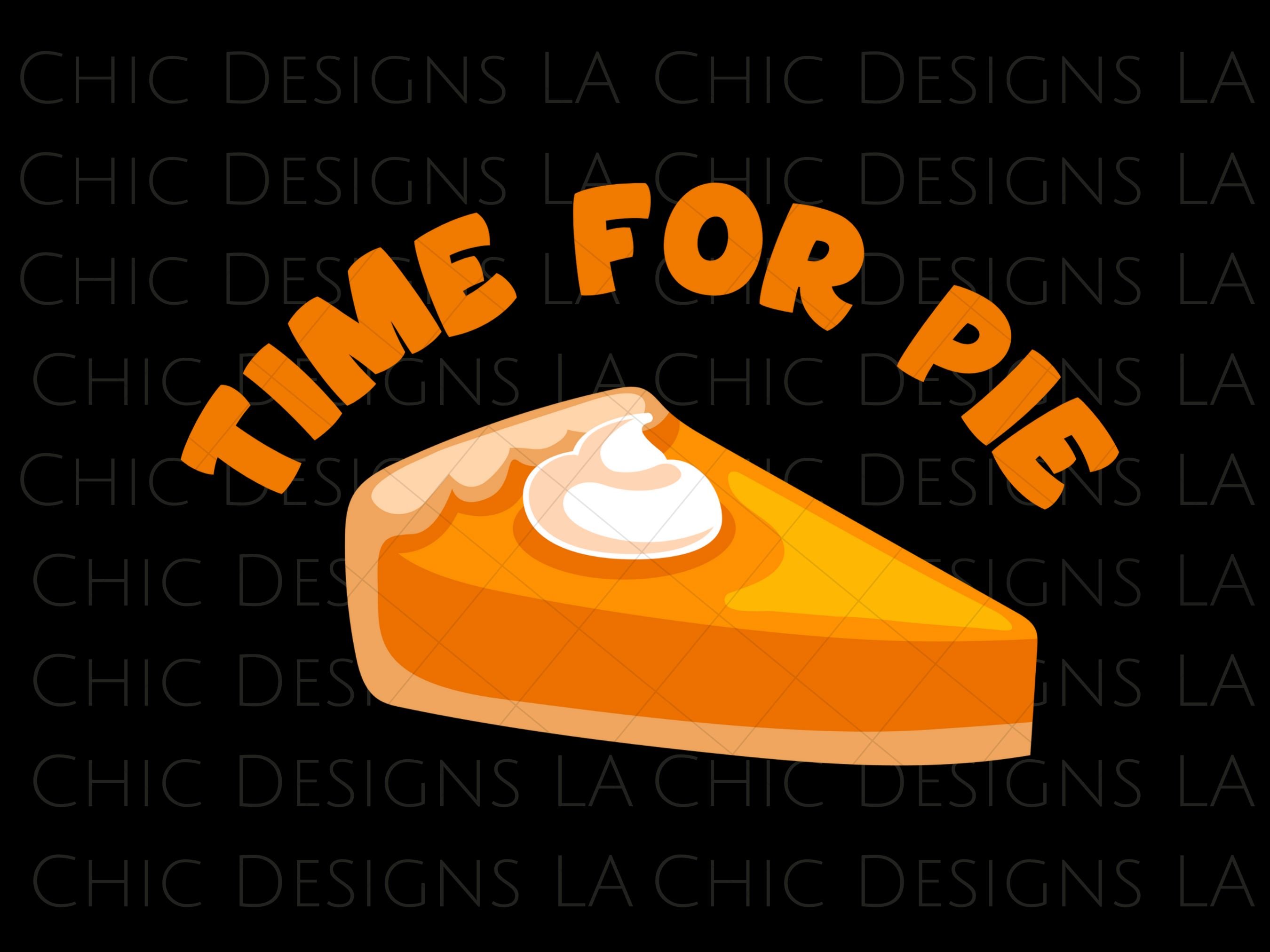 Time for Pie, Pie Slice Png Sublimation Design Sweet Potato Pie ...