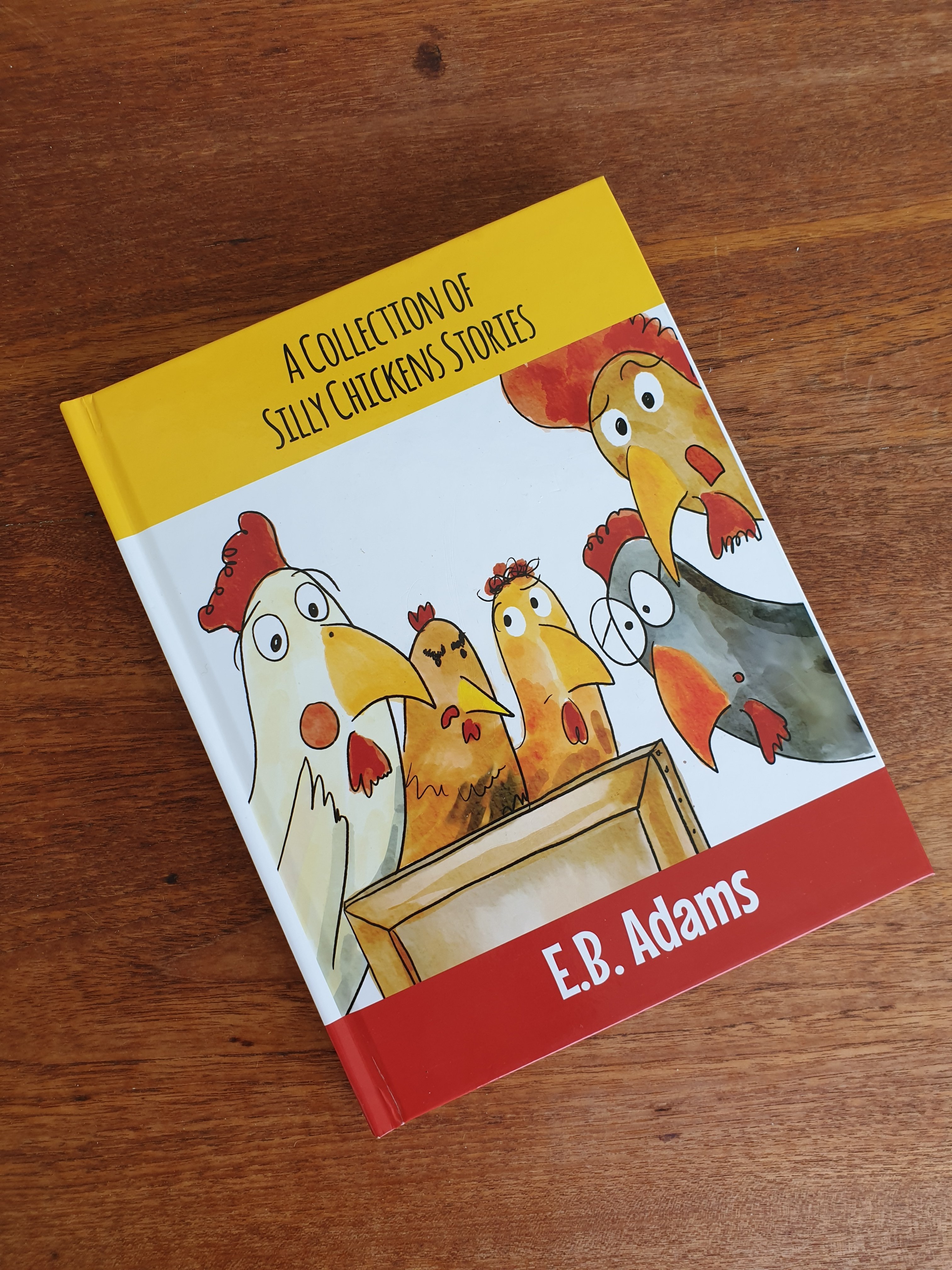 A Collection of Silly Chicken Stories - Hardcover
