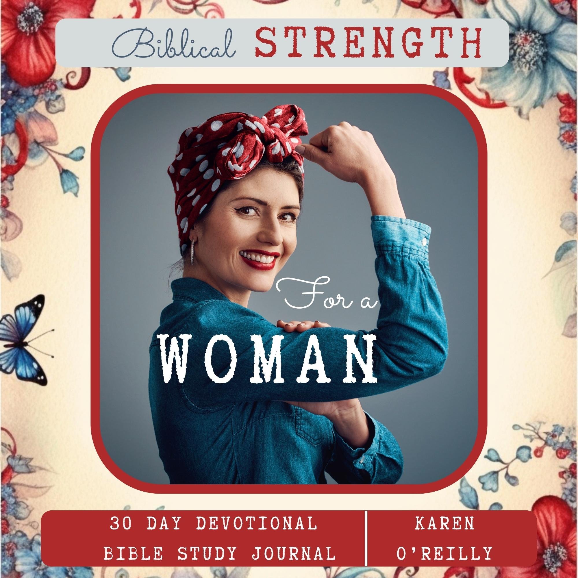 Biblical Strength For A Woman Printable Bible Study - Payhip
