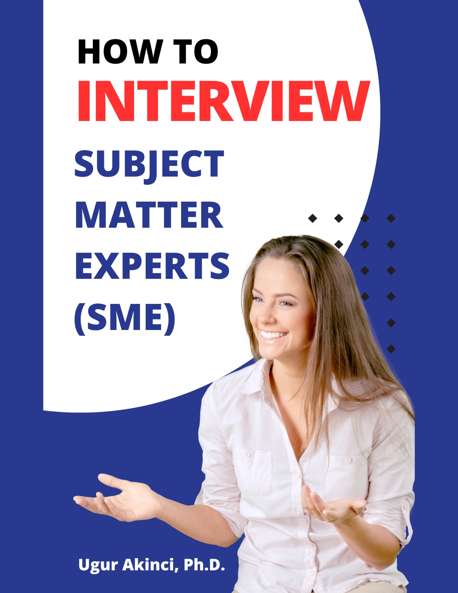 HOW TO INTERVIEW SUBJECT MATTER EXPERTS (SMEs) - Payhip