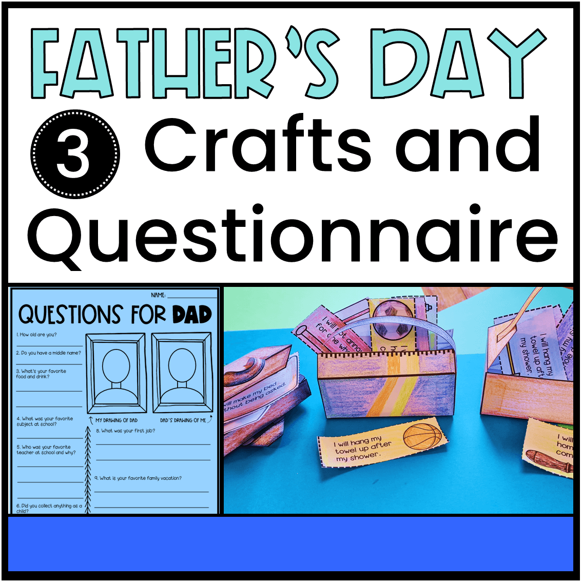 Father's Day Crafts Fathers Day Questionnaire for 3rd, 4th, 5th, 6th Grade