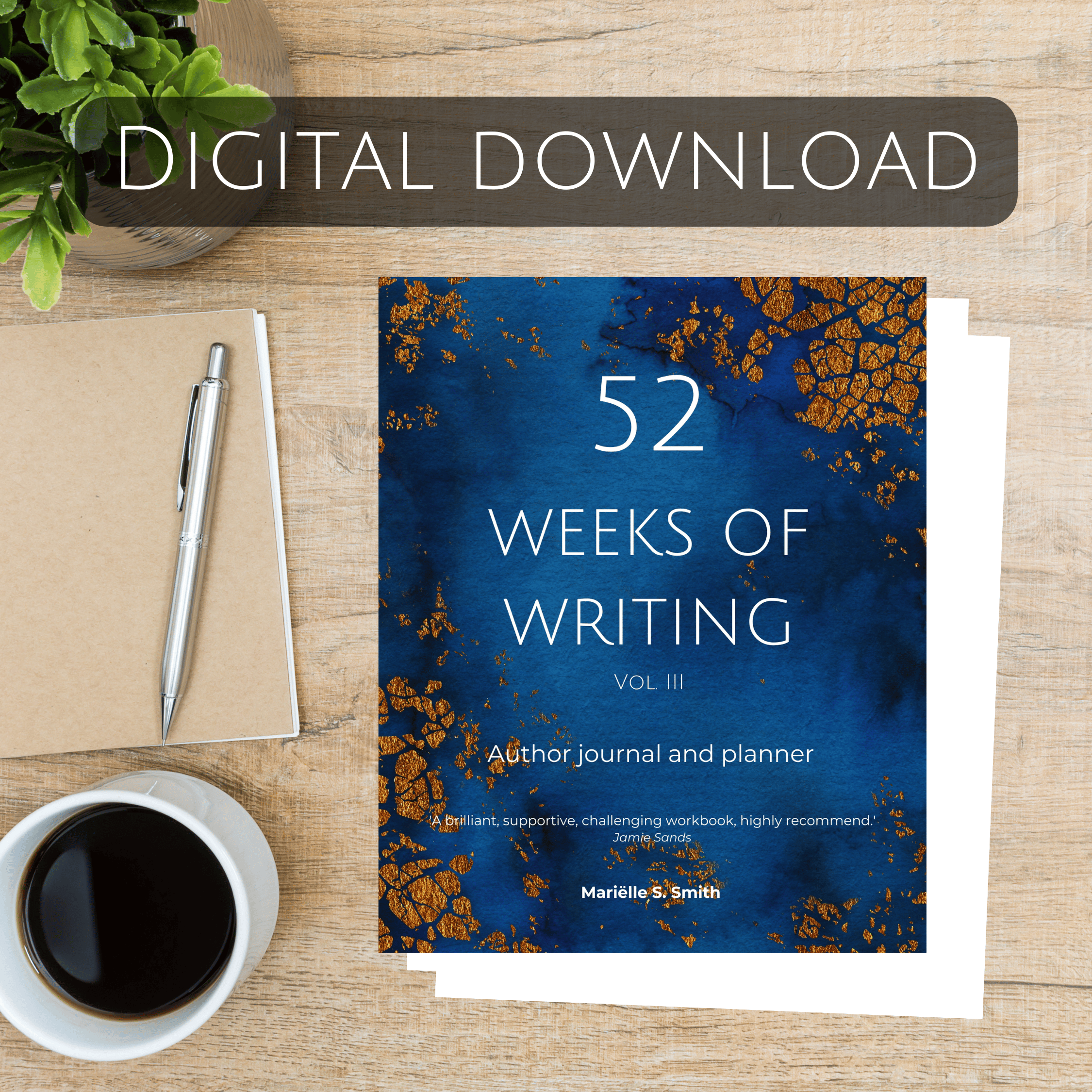 52 Weeks of Writing Author Journal and Planner Vol. III second edition ...