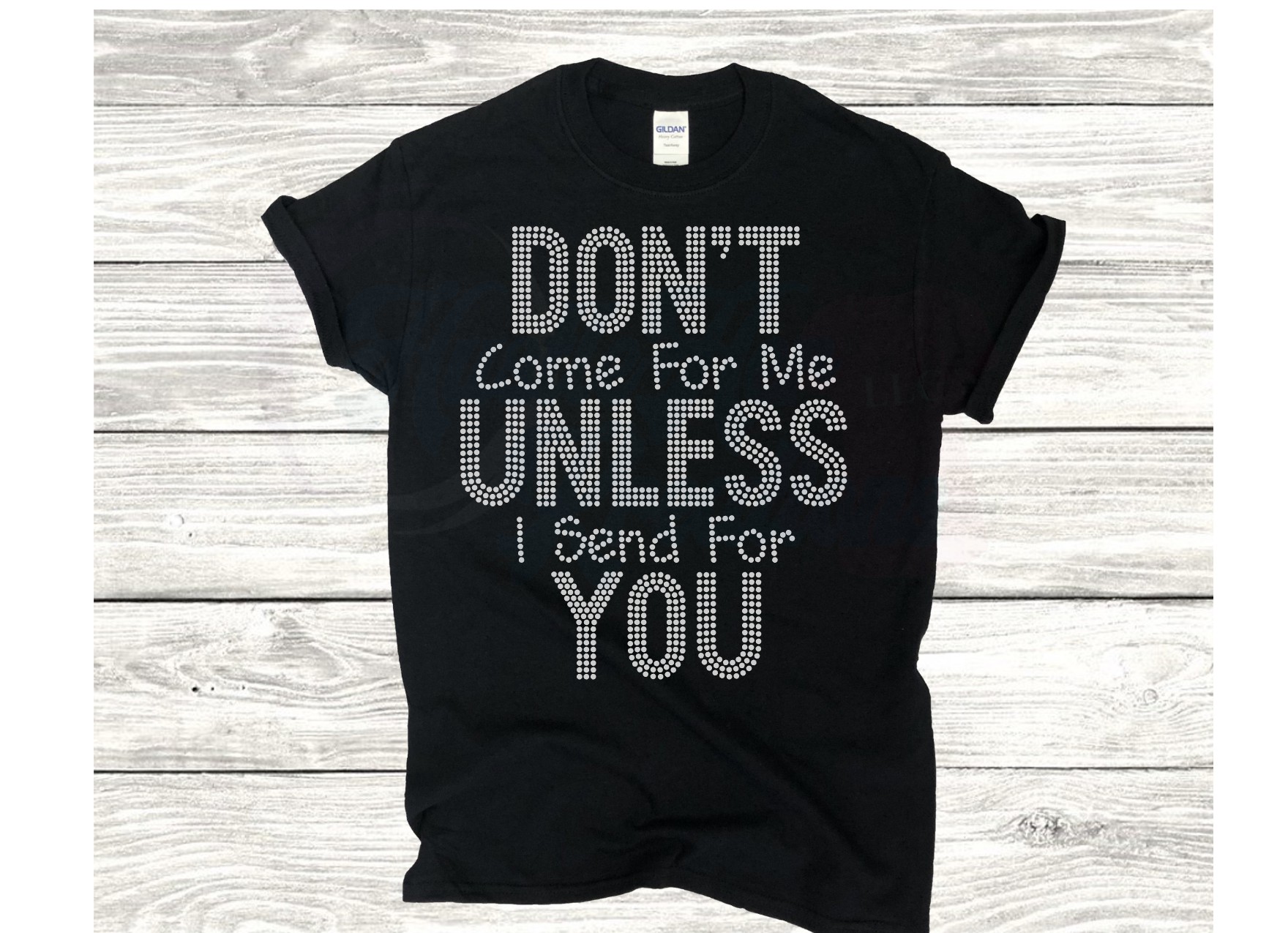 HHK Don't Come For Me Rhinestone Transfer - Payhip