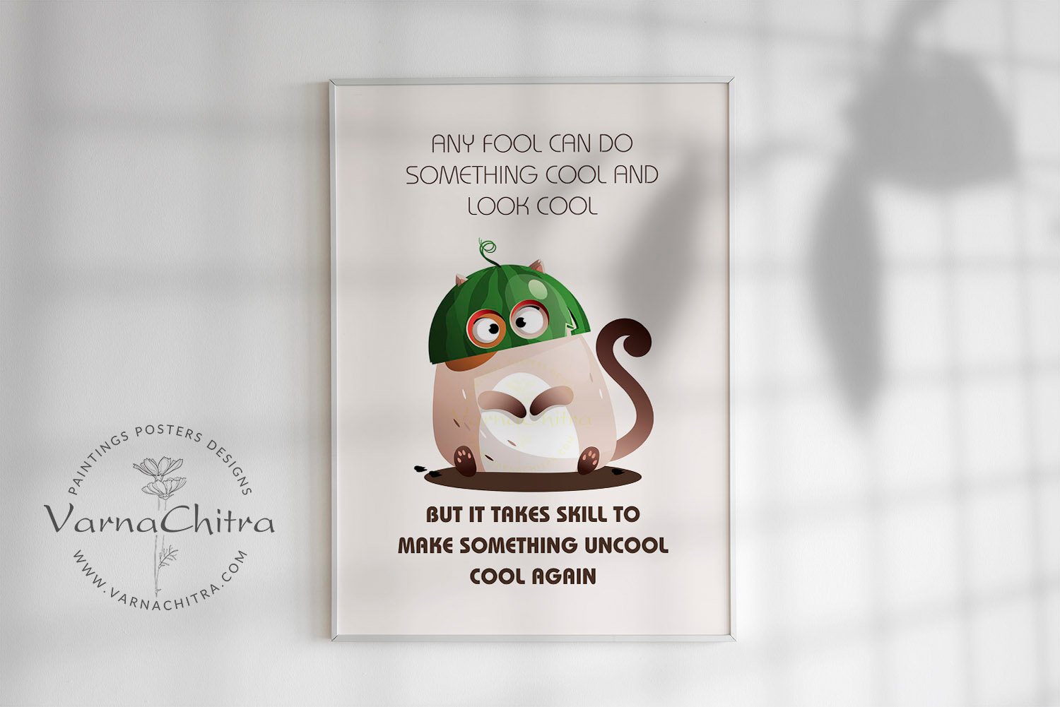 Cat Wisdom Poster: It takes skill to make something uncool cool again ...