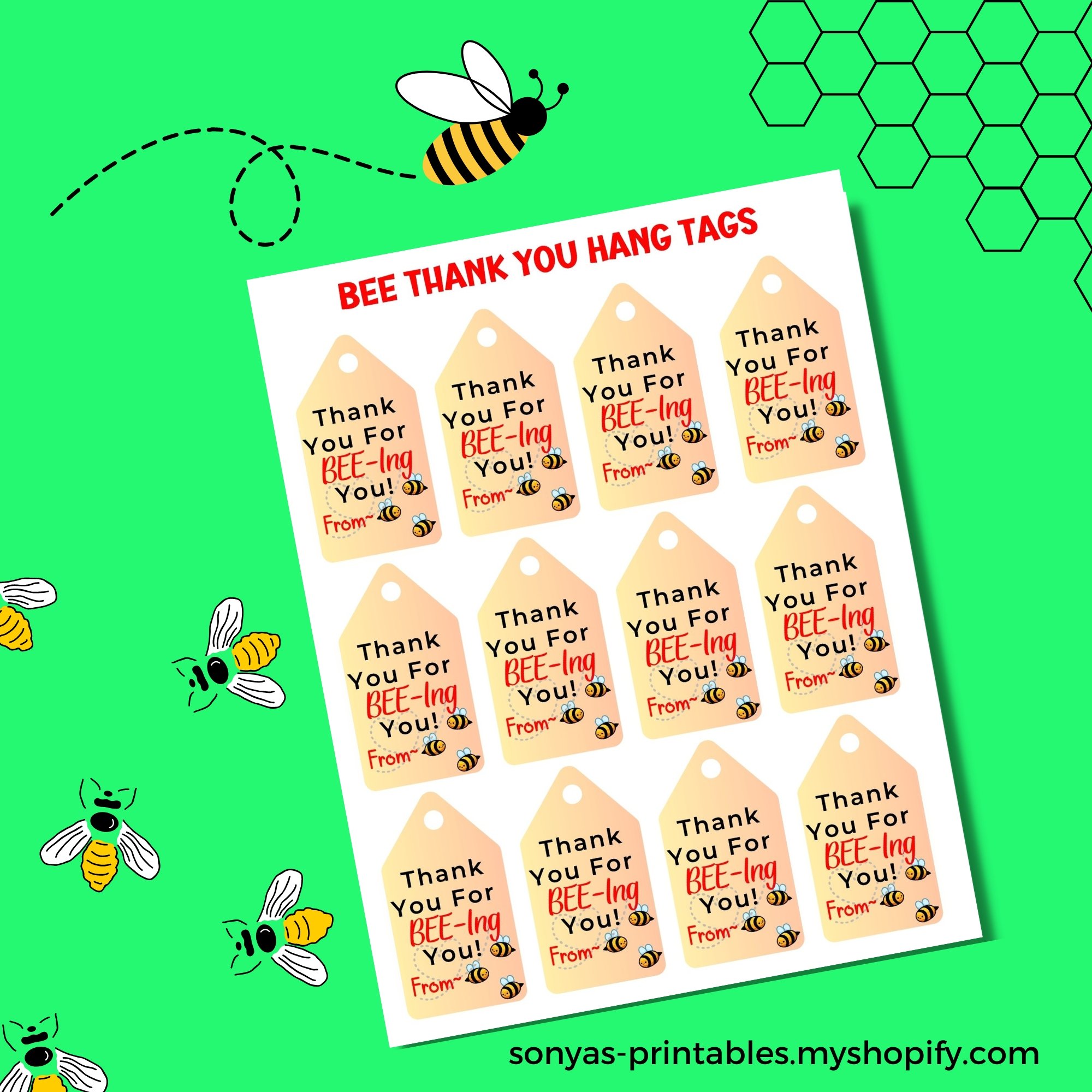 Thank You For BEE-Ing You Printable Hang Tags | Printable Bee Thank You Hang Tags | Printable ...