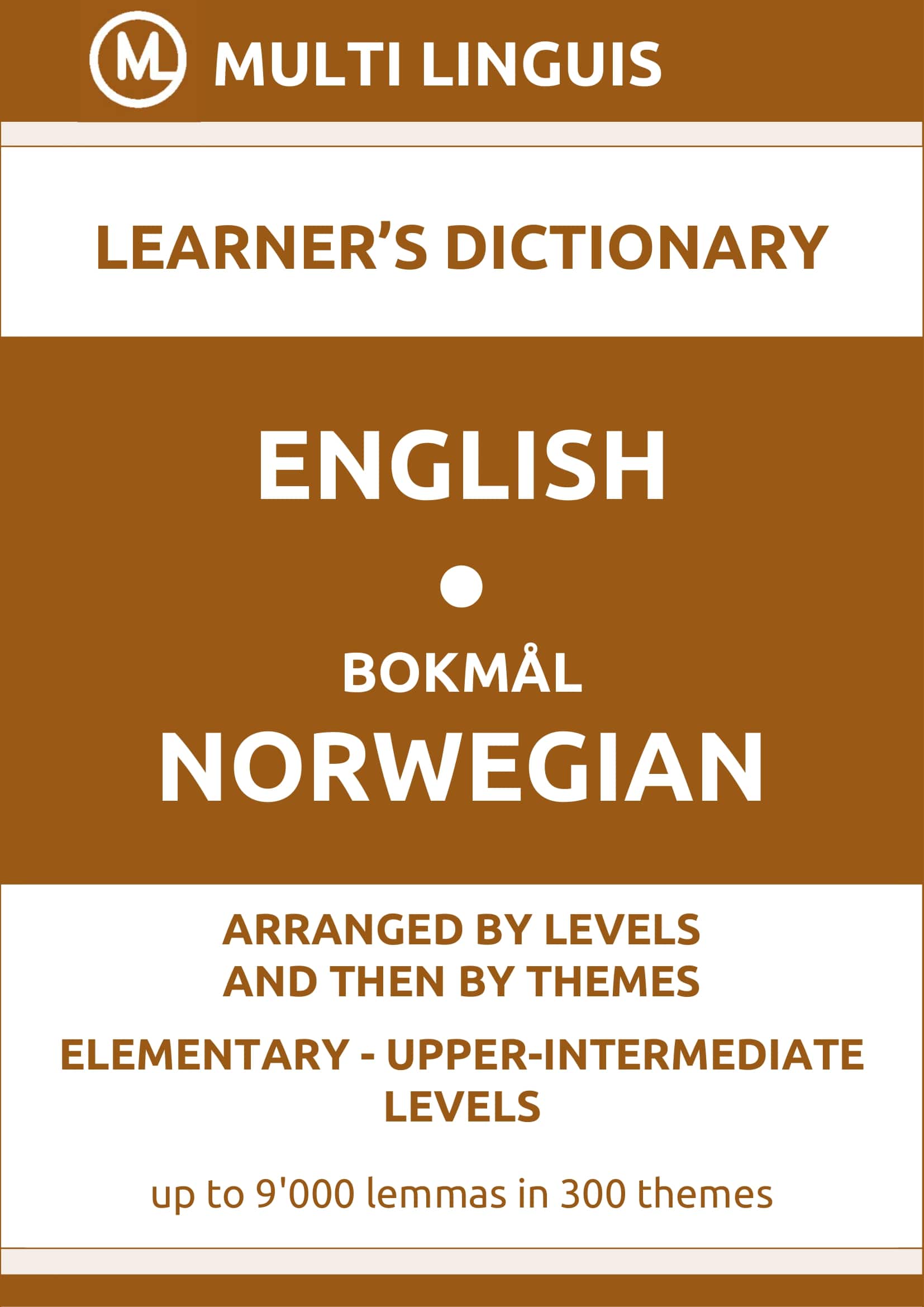 English-Bokmål Norwegian Learner’s Dictionary (Arranged by Levels and ...