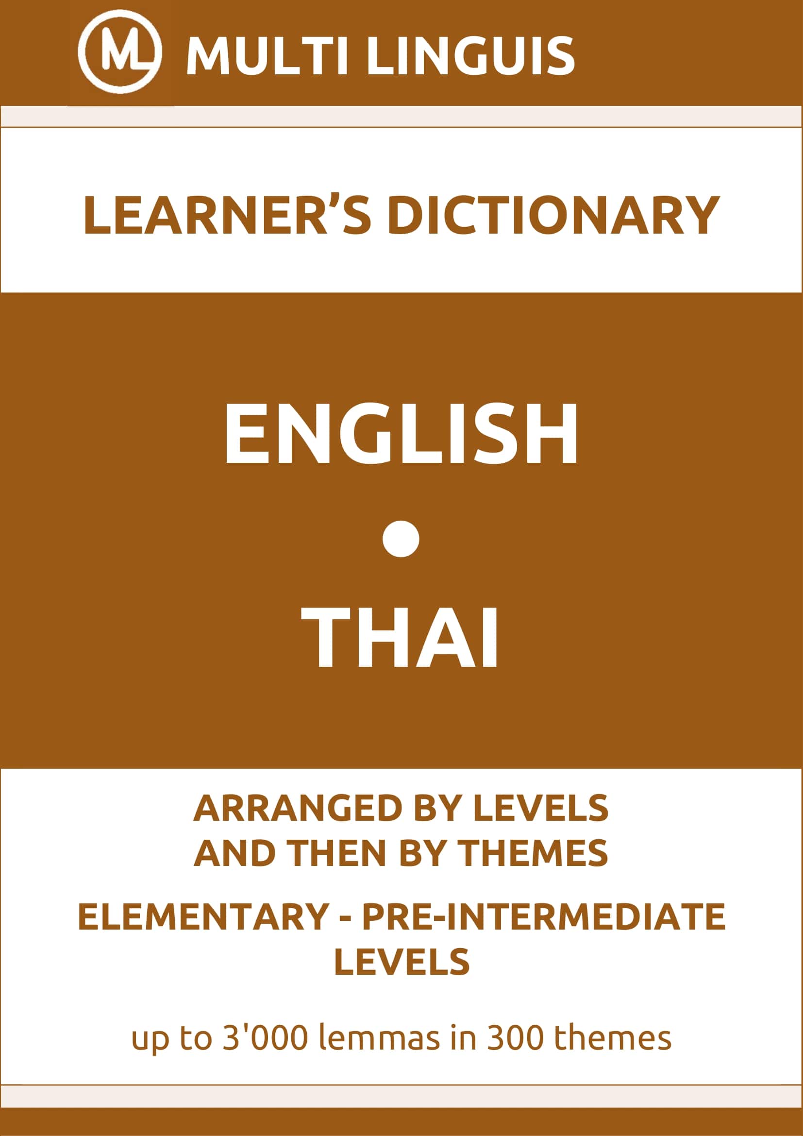 English-Thai Learner’s Dictionary (Arranged by Levels and Then by ...