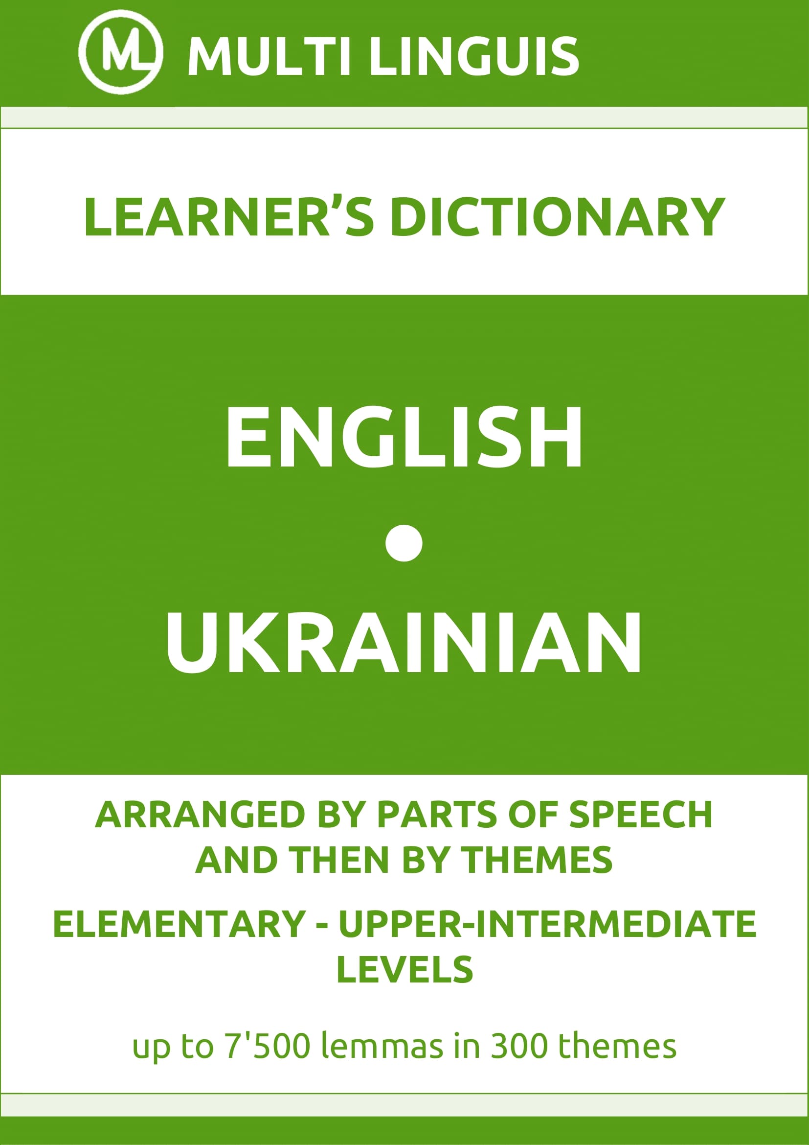 English-Ukrainian Learner’s Dictionary (Arranged by Parts of Speech and ...