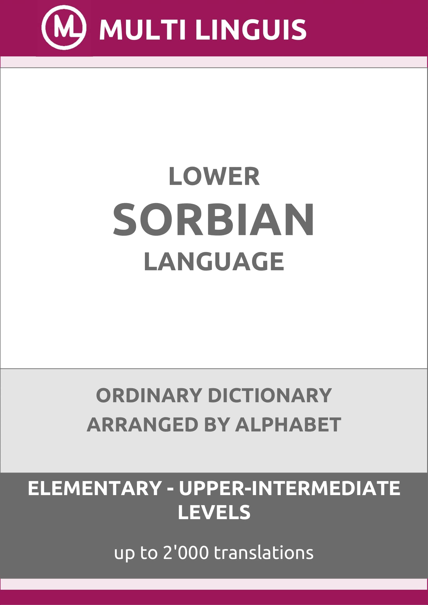 Lower Sorbian Language Ordinary Dictionary (Arranged by Alphabet ...