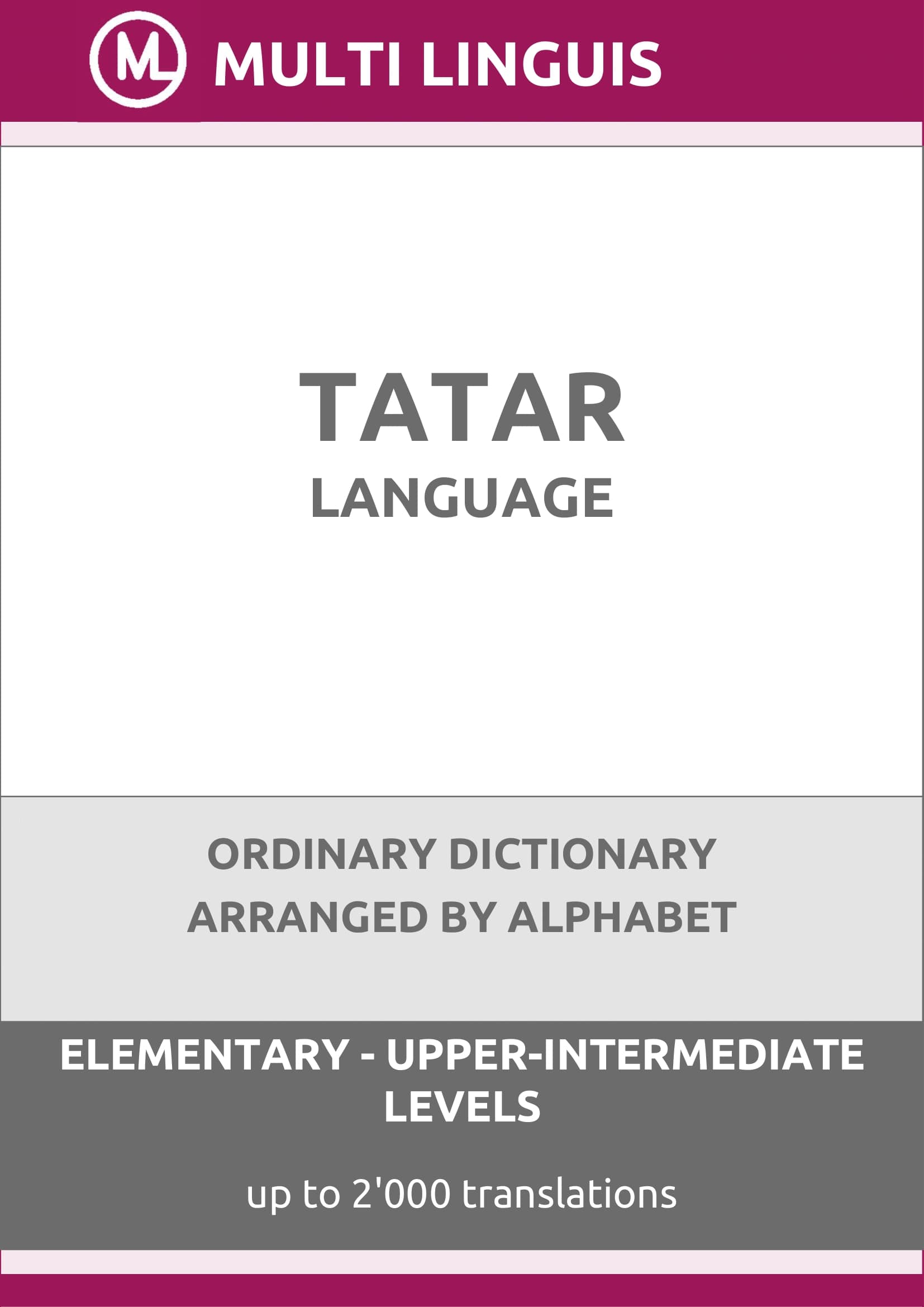 Tatar Language Ordinary Dictionary (Arranged by Alphabet, Elementary ...