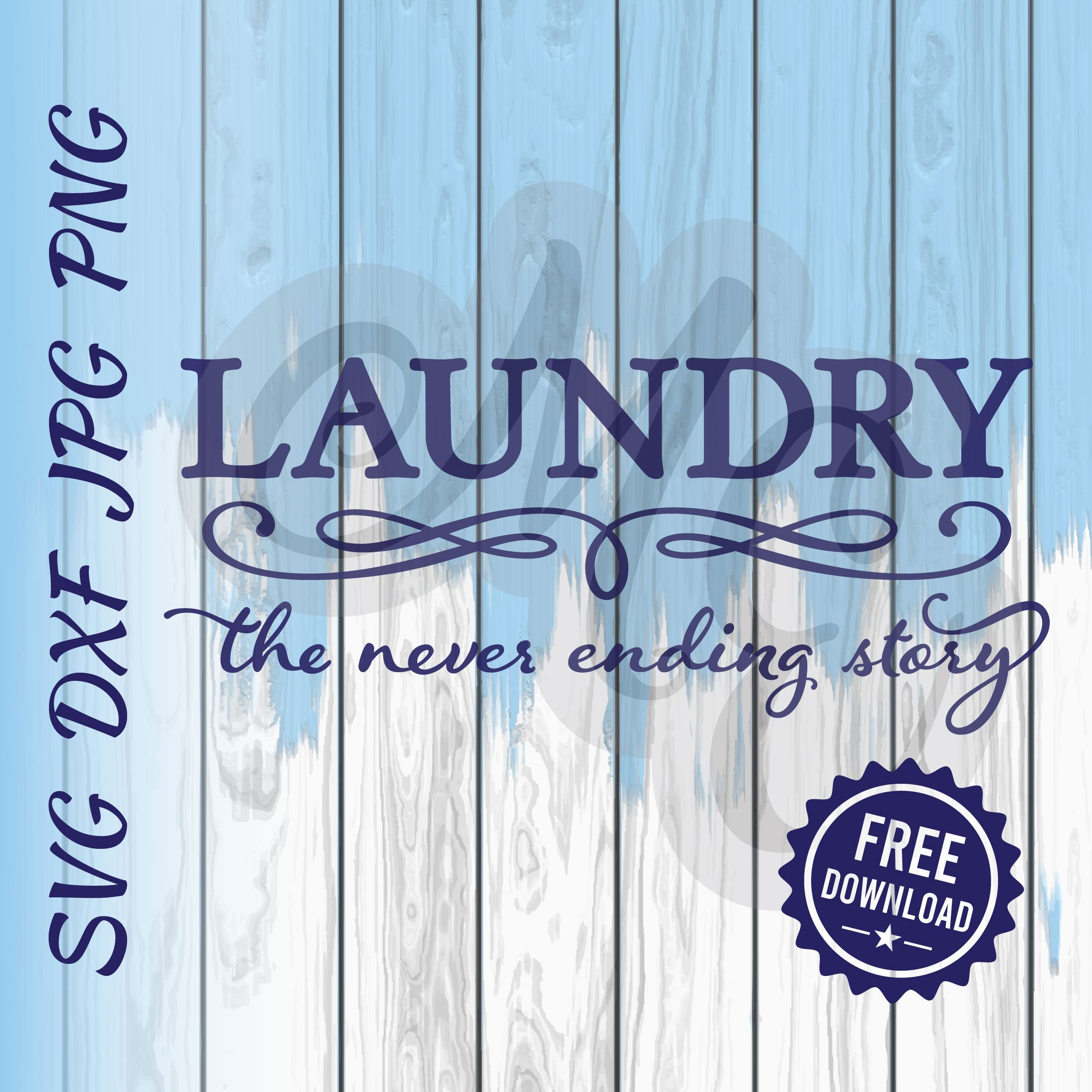 Laundry The Never Ending Story SVG, DXF - Payhip