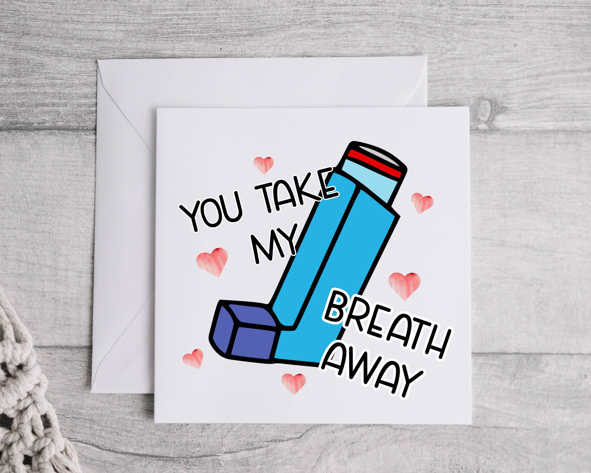 You Take My Breath Away Valentine's Card - Payhip