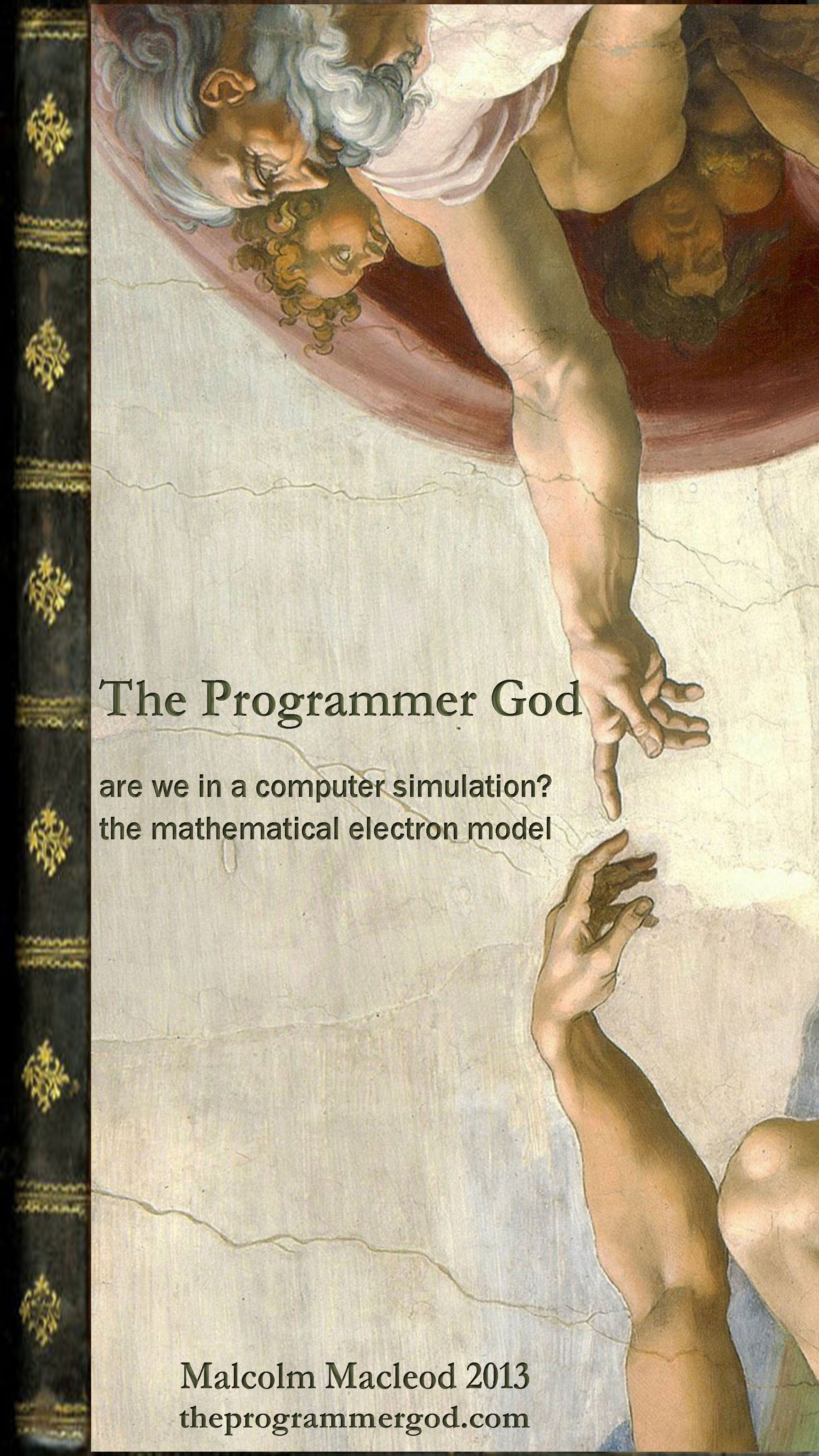 The Programmer God, Are We in a Simulation? (the mathematical electron ...