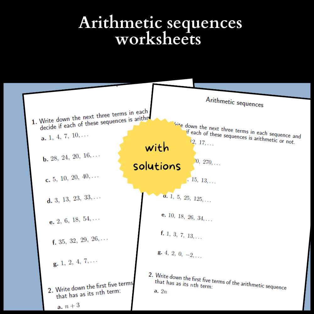 Arithmetic sequences worksheets (with solutions)